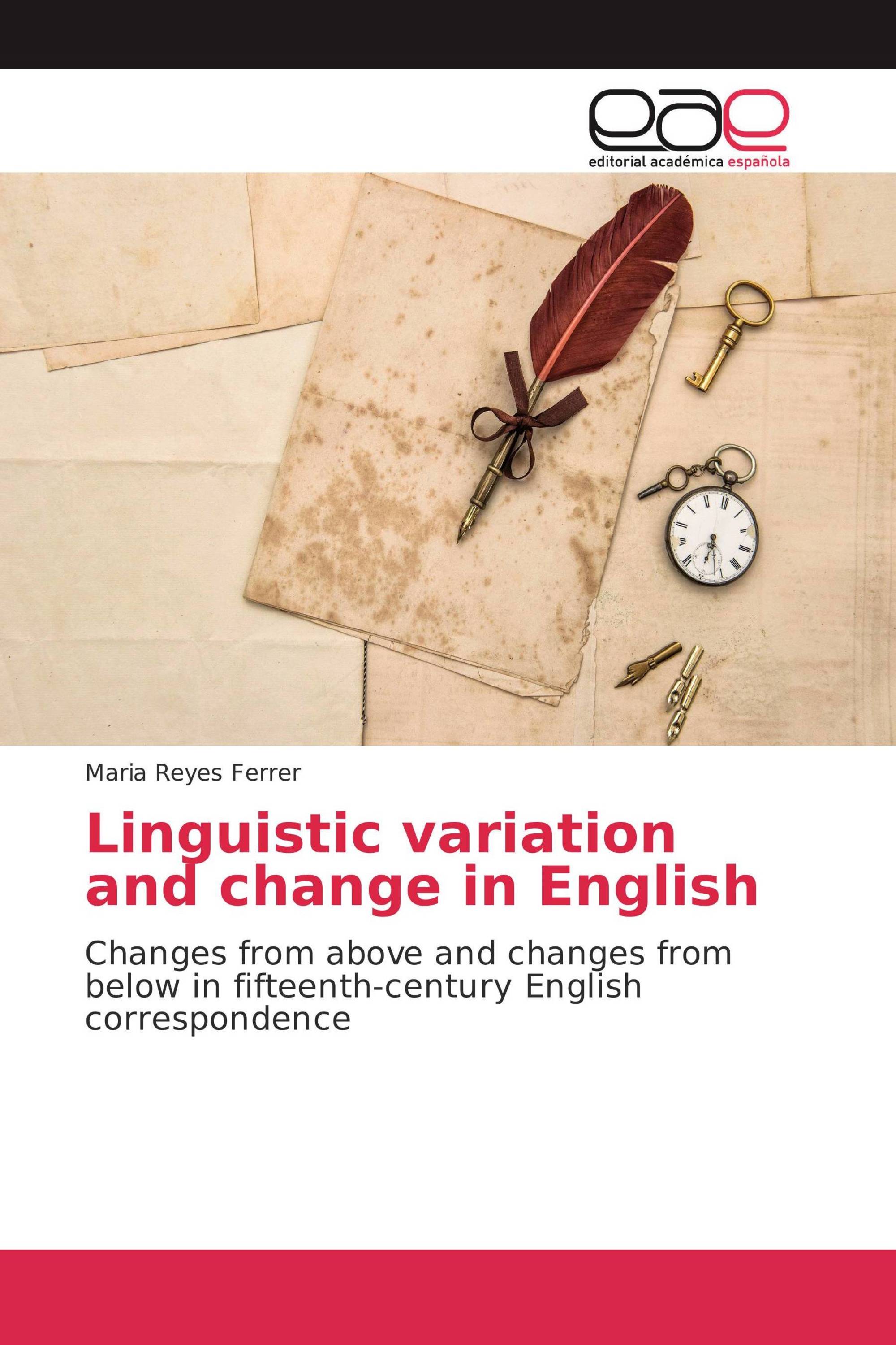 Linguistic variation and change in English / 978-3-639-53301-9 ...