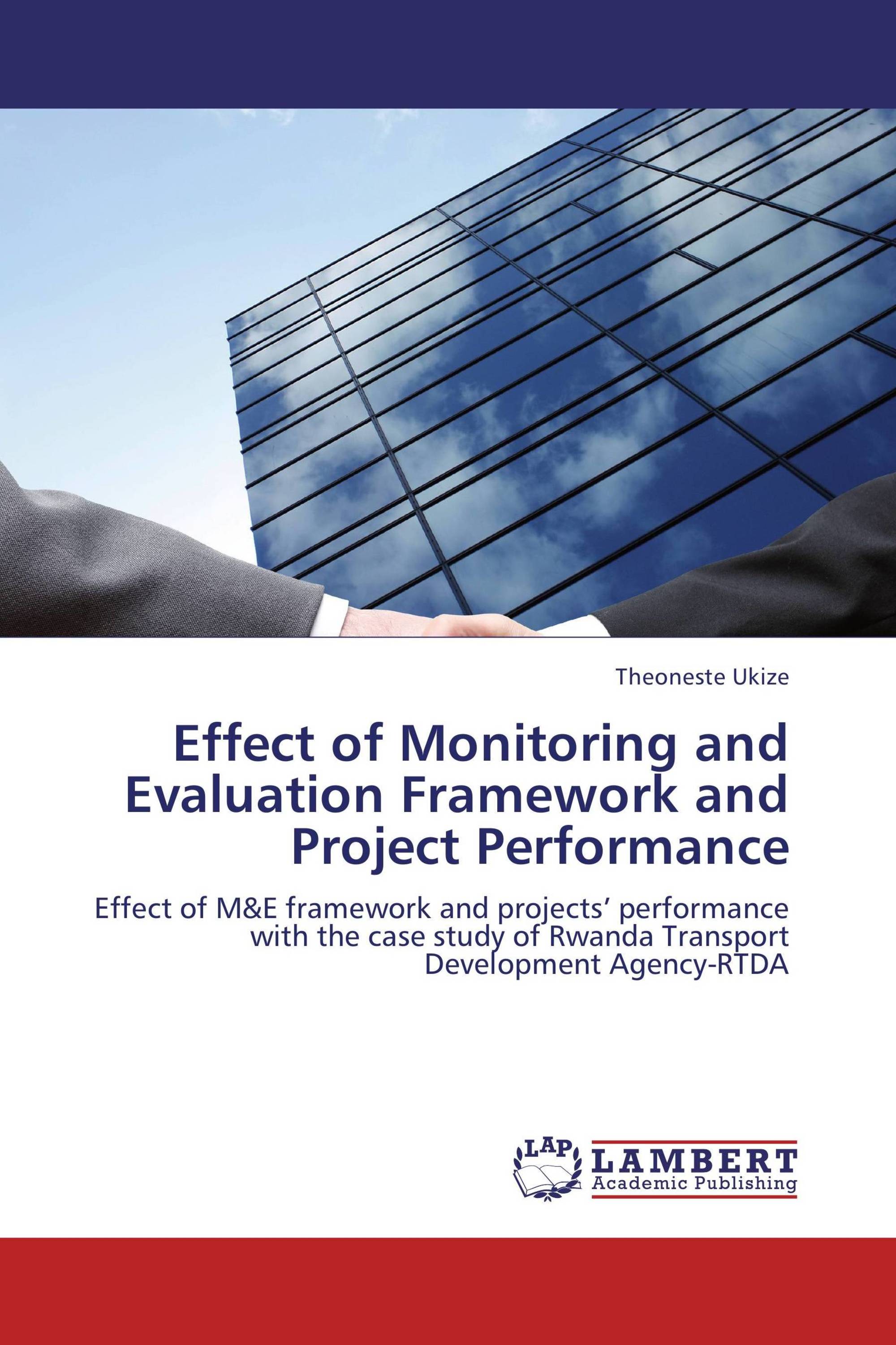 Effect of Monitoring and Evaluation Framework and Project Performance ...
