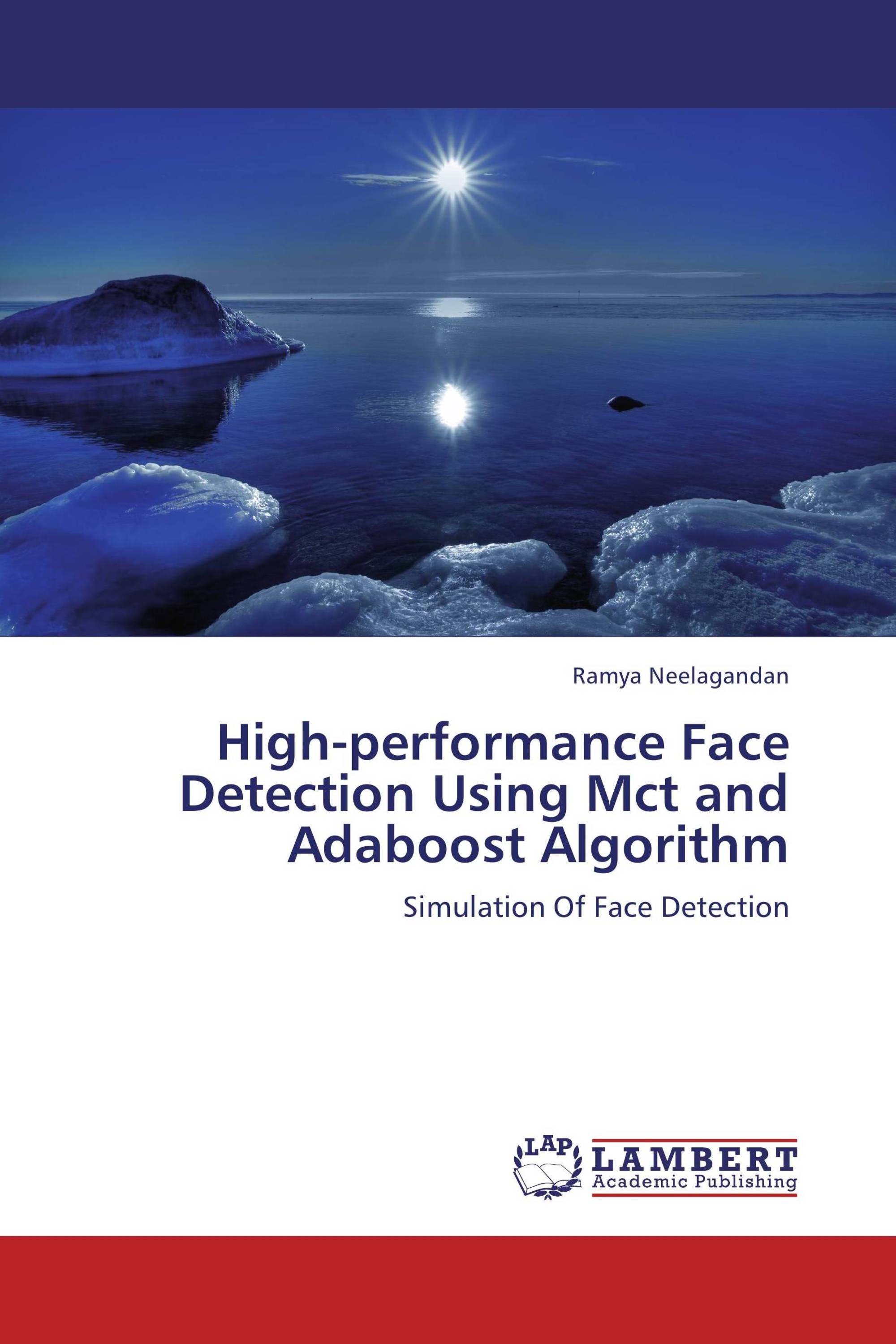 High Performance Face Detection Using Mct And Adaboost Algorithm 978