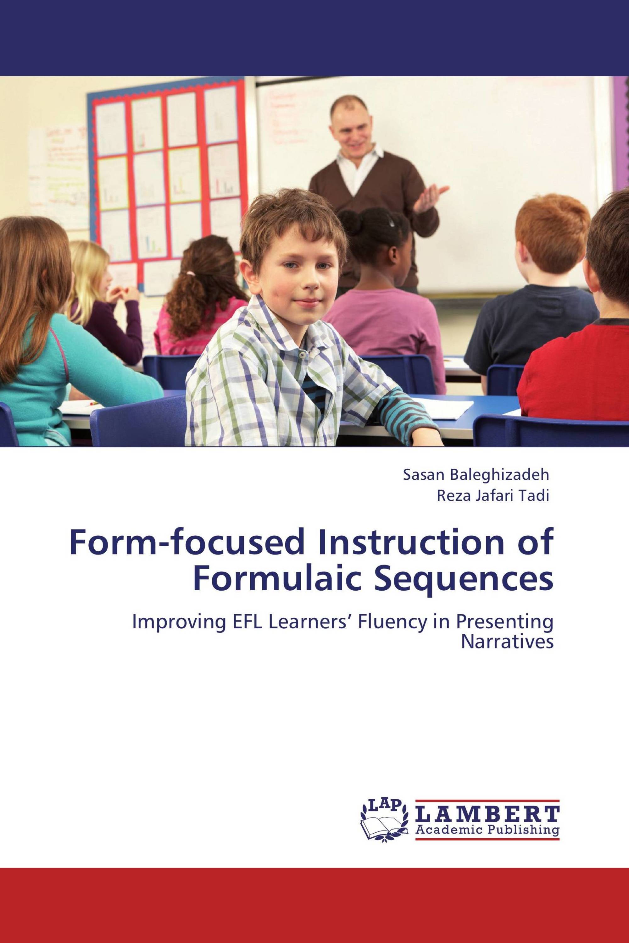 Form Focused Instruction Of Formulaic Sequences 978 3 659 13228 5