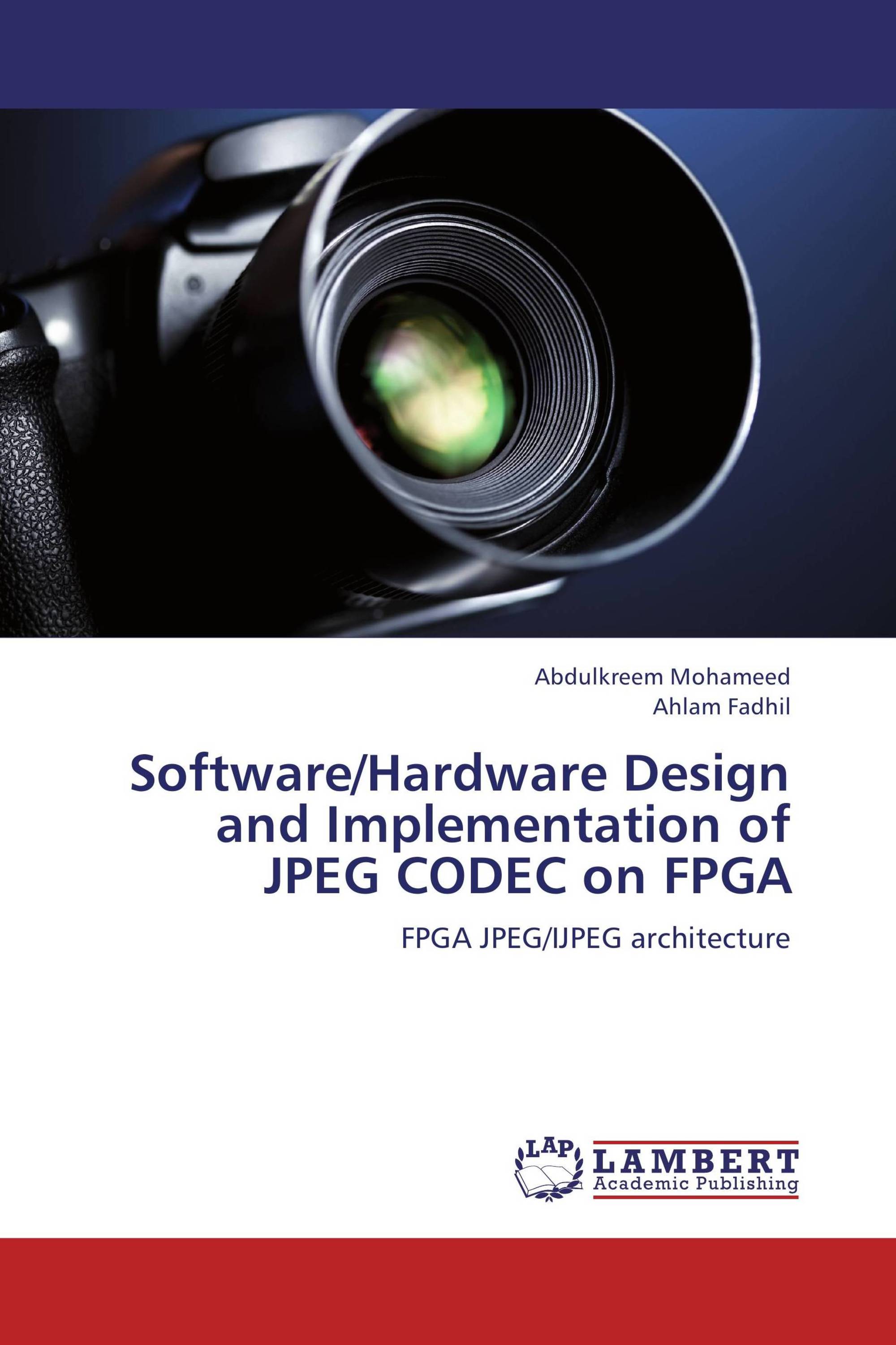 Softwarehardware Design And Implementation Of Jpeg Codec On Fpga 978 3 659 15228 3 8619
