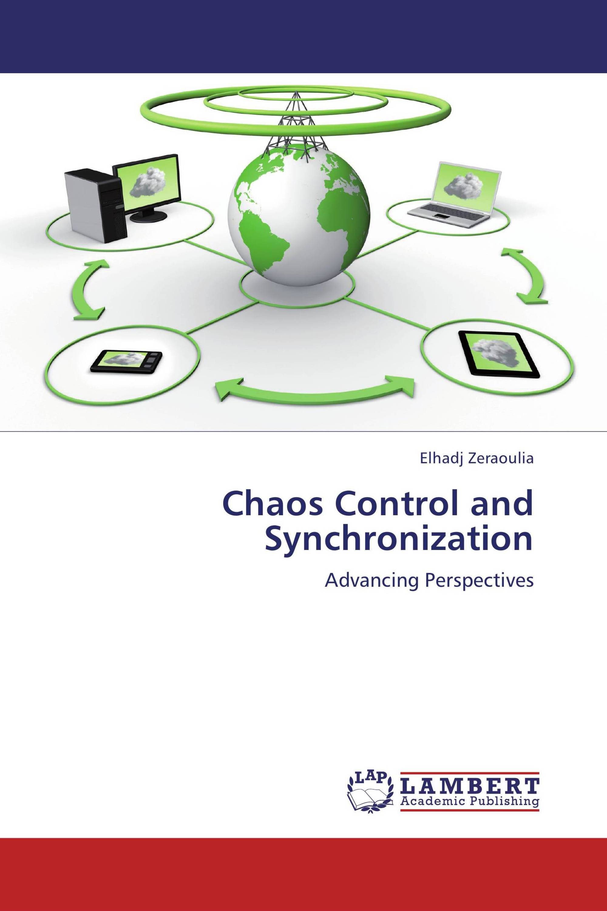 Chaos Control and Synchronization / 978-3-659-17895-5 / 9783659178955 ... Chaos Control and Synchronization / 978-3-659-17895-5 / 9783659178955 ...