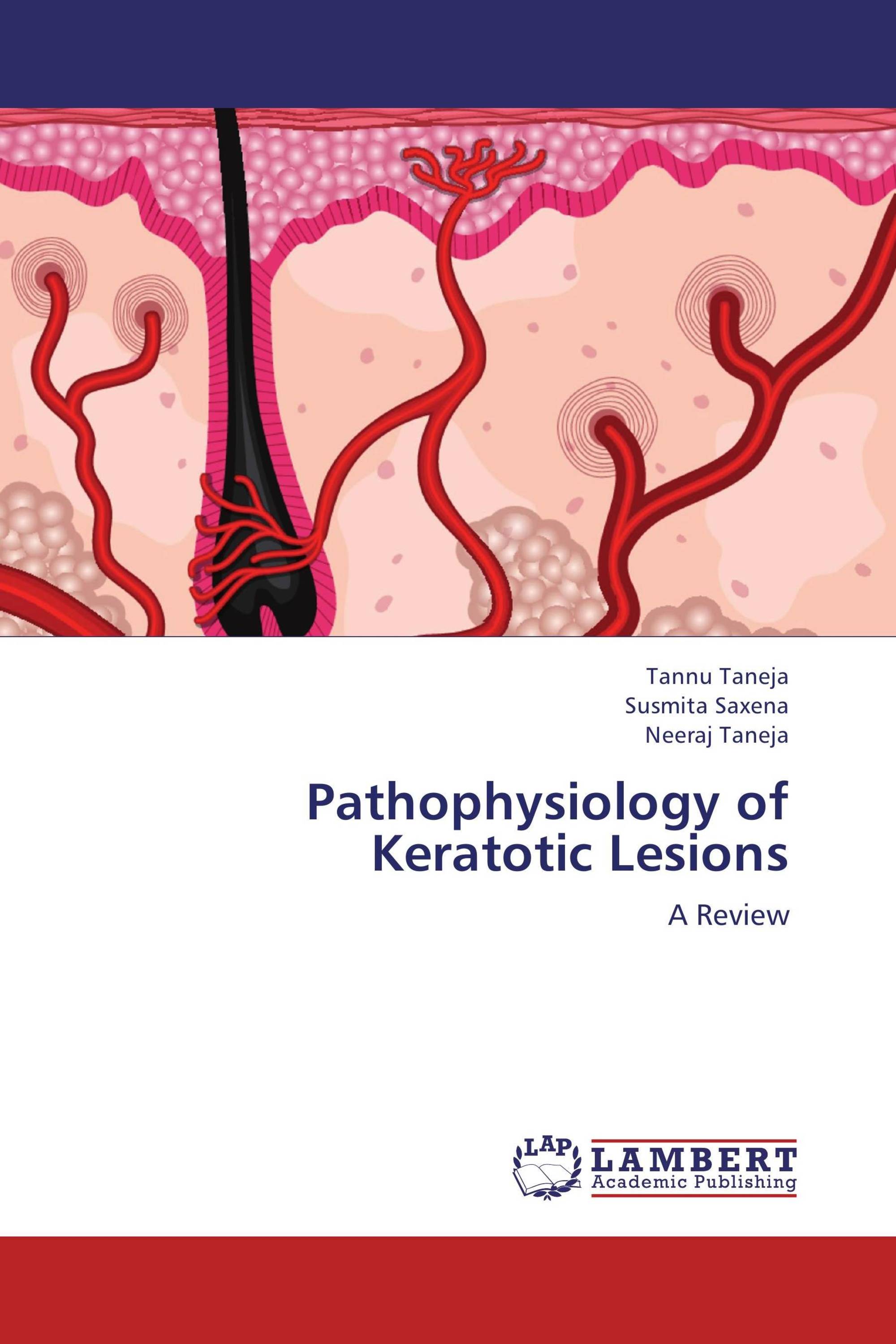 Pathophysiology of Keratotic Lesions / 978-3-659-18188-7 ...