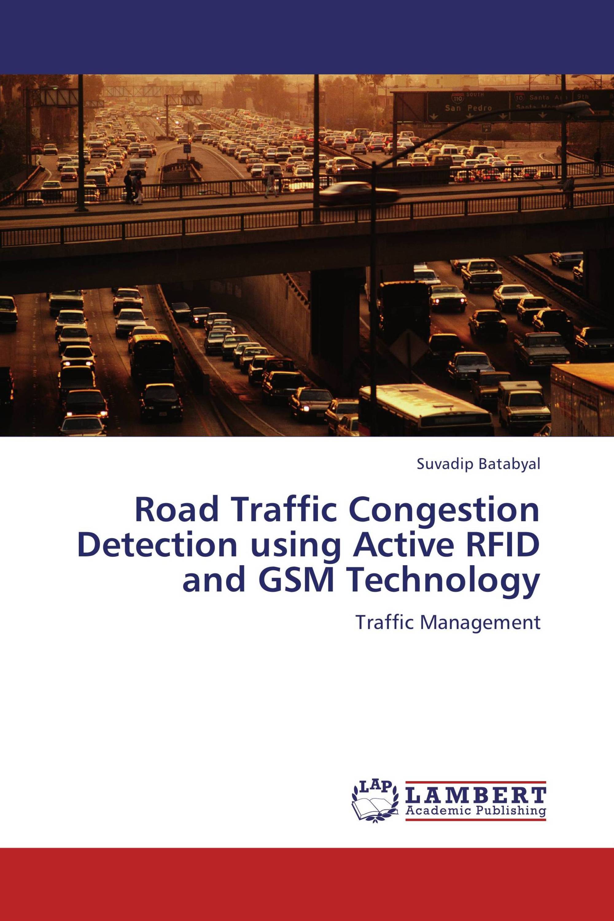 Road Traffic Congestion Detection Using Active Rfid And Gsm Technology 978 3 659 18267 9