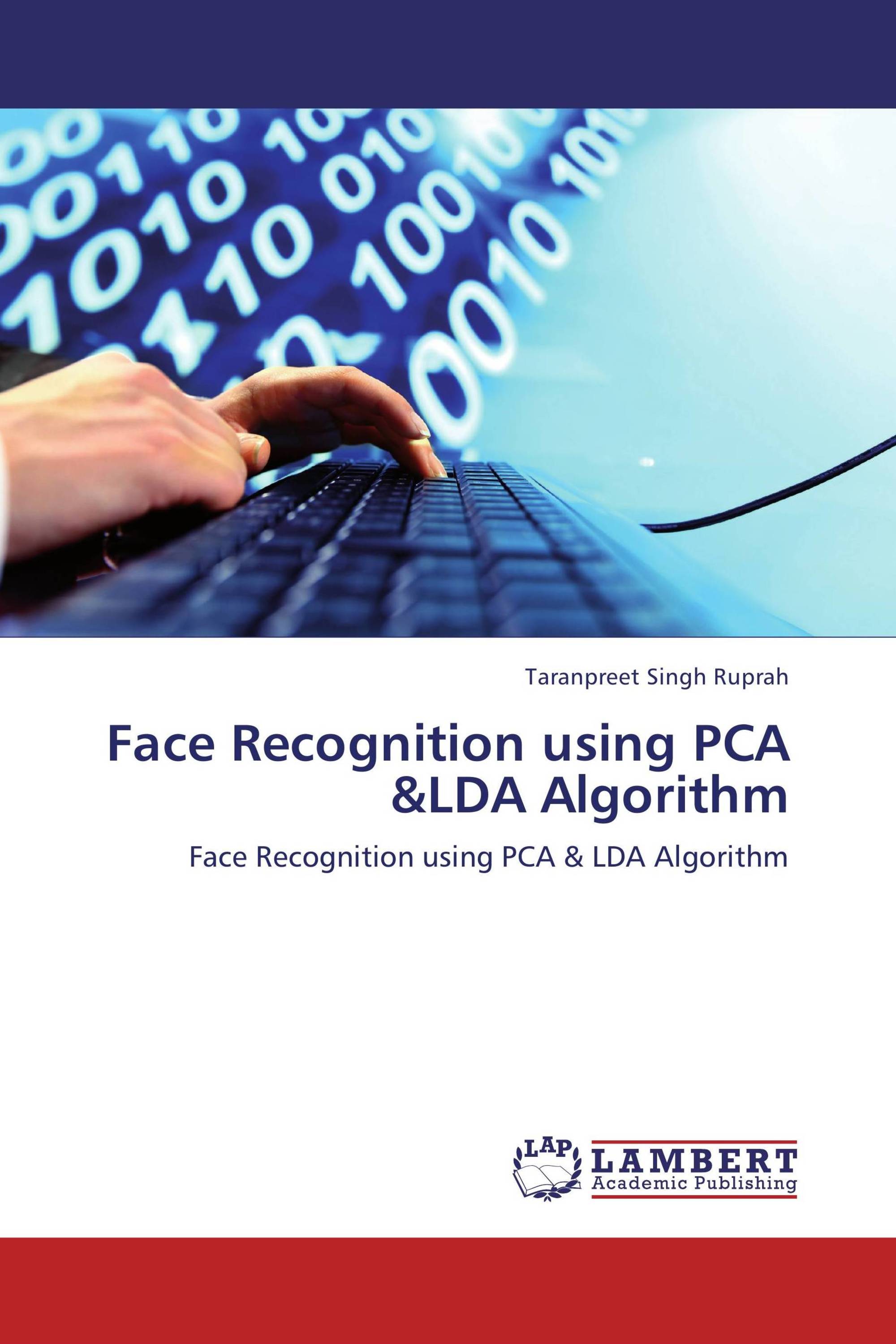 Face Recognition Using PCA LDA Algorithm 978 3 659 18893 0 Face Recognition Using PCA LDA Algorithm 978 3 659 18893 0