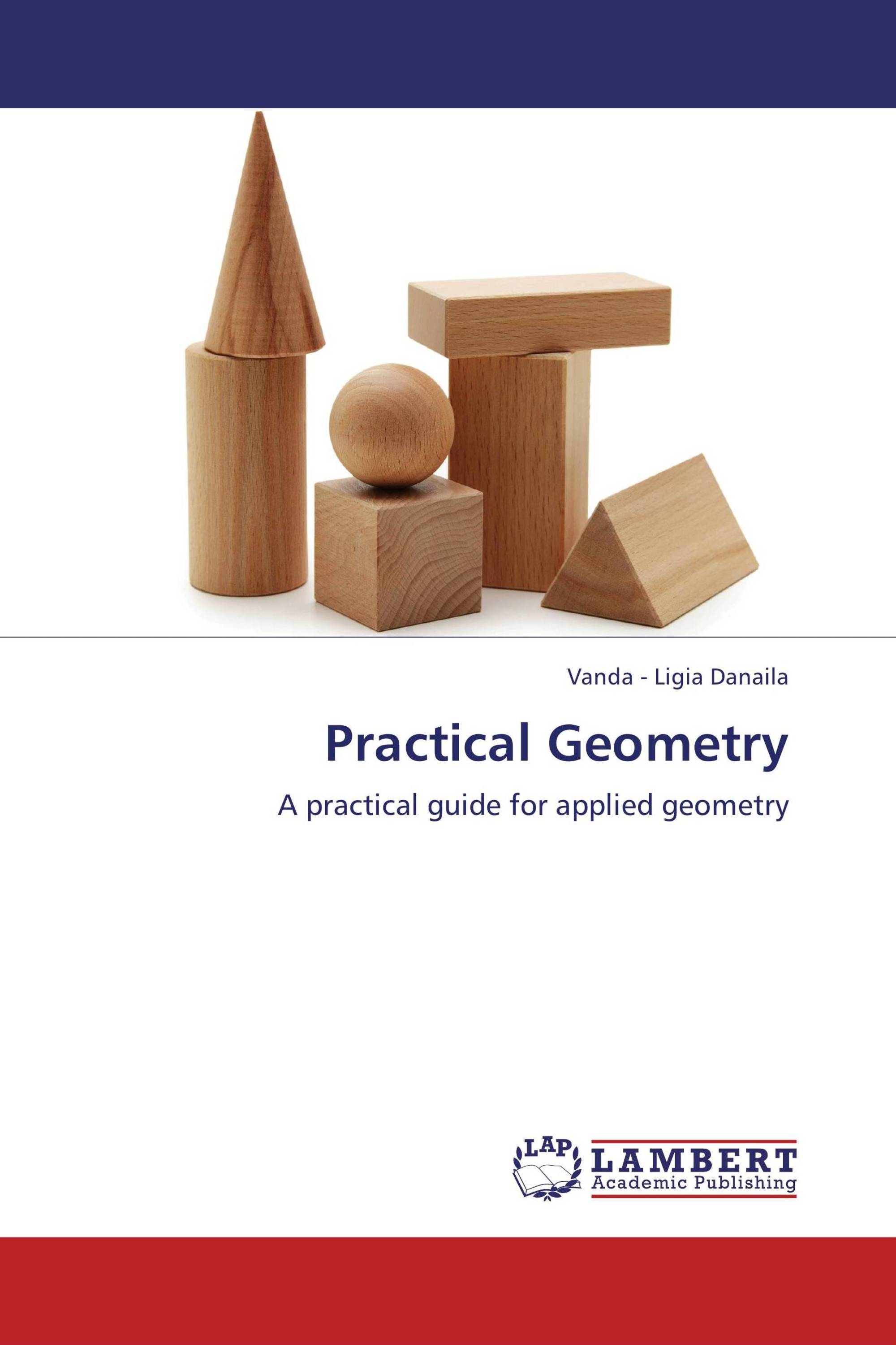 Practical Geometry 978 3 659 19362 0 9783659193620 3659193623