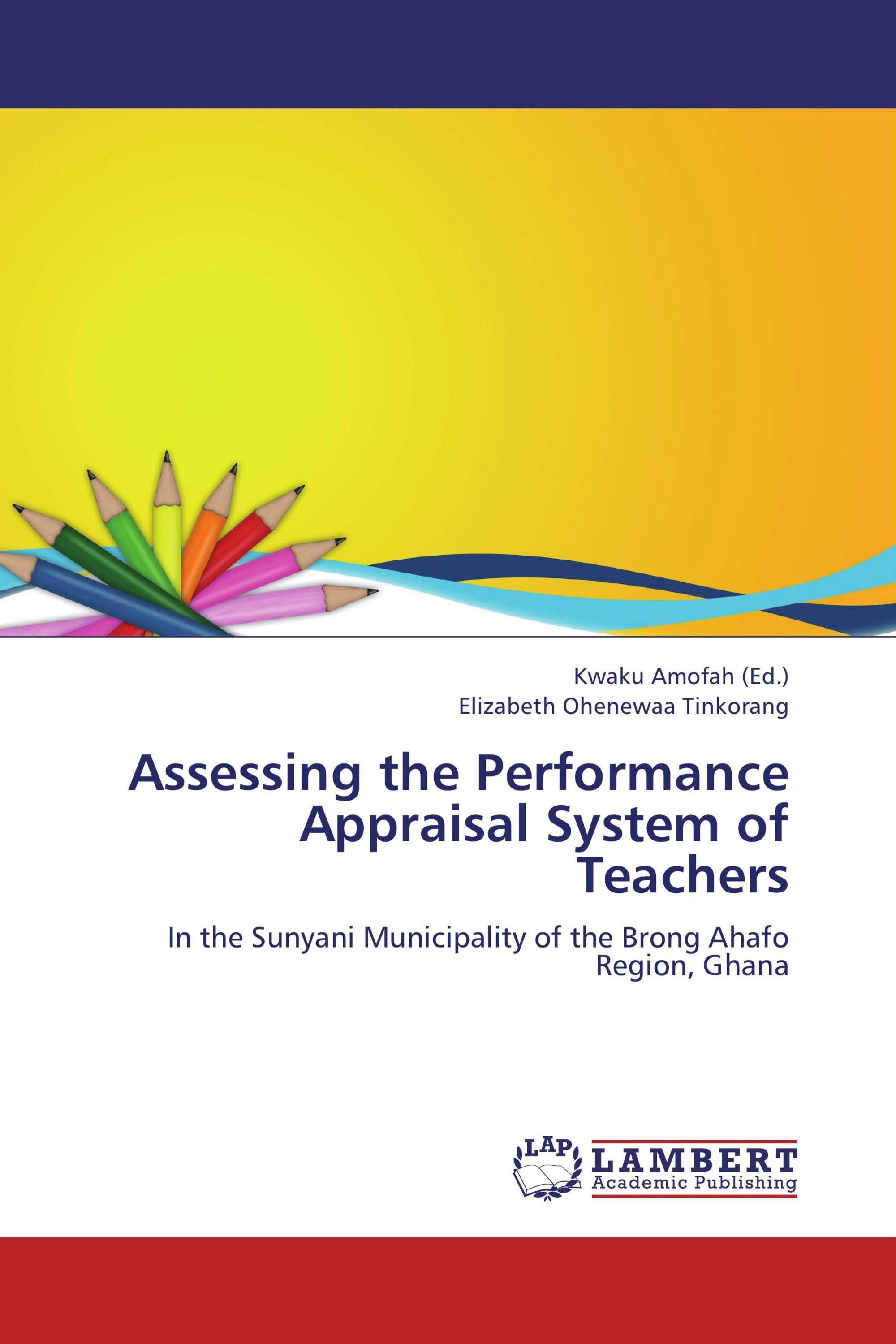 Assessing The Performance Appraisal System Of Teachers 978 3 659 assessing-the-performance-appraisal-system-of-teachers-978-3-659