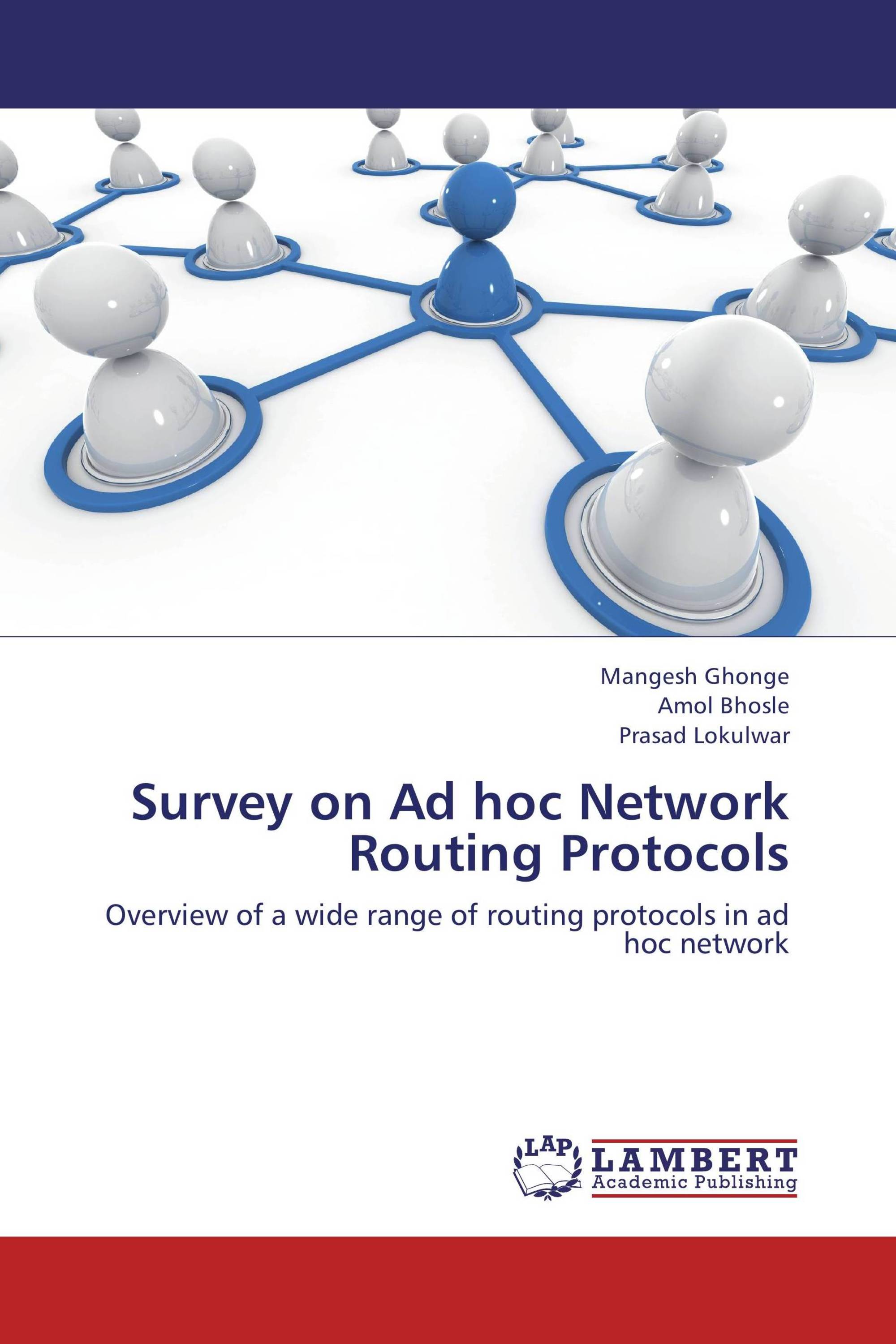 Survey On Ad Hoc Network Routing Protocols 978 3 659 20206 3