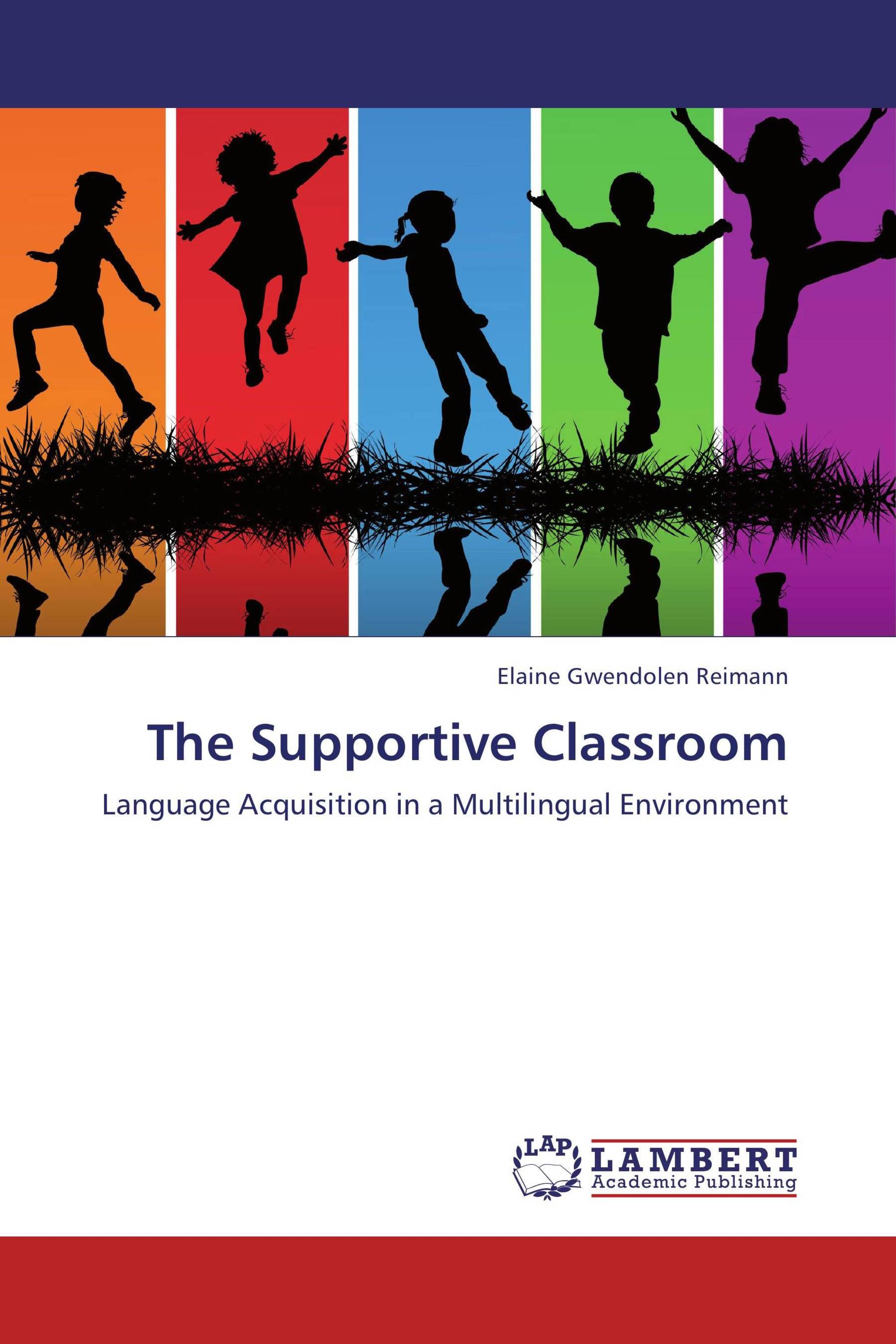 The Supportive Classroom 978 3 659 26151 0 9783659261510 3659261513 the-supportive-classroom-978-3-659-26151-0-9783659261510-3659261513