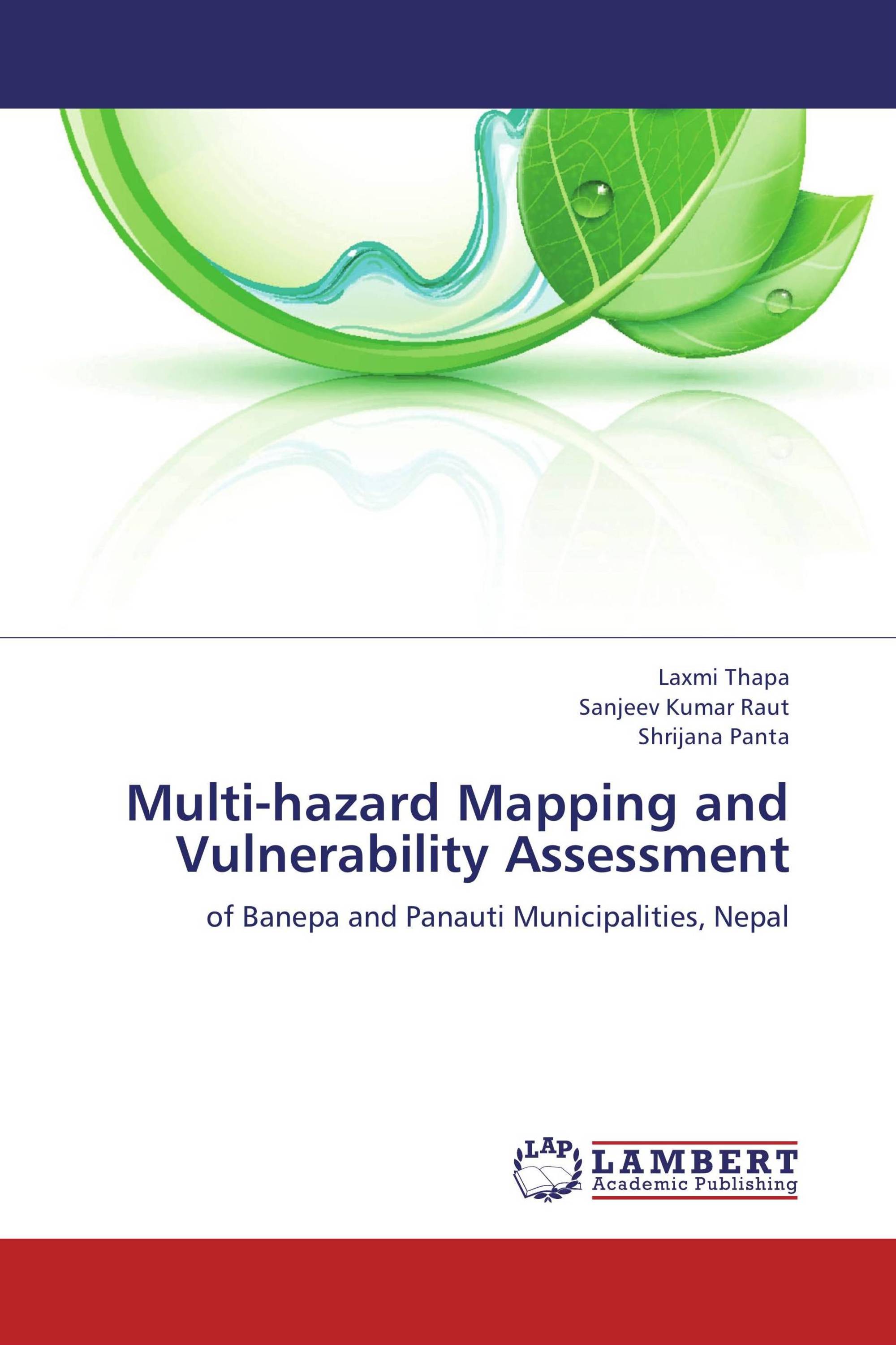 Multi-hazard Mapping and Vulnerability Assessment / 978-3-659-37908-6 ... Multi-hazard Mapping and Vulnerability Assessment / 978-3-659-37908-6 ...
