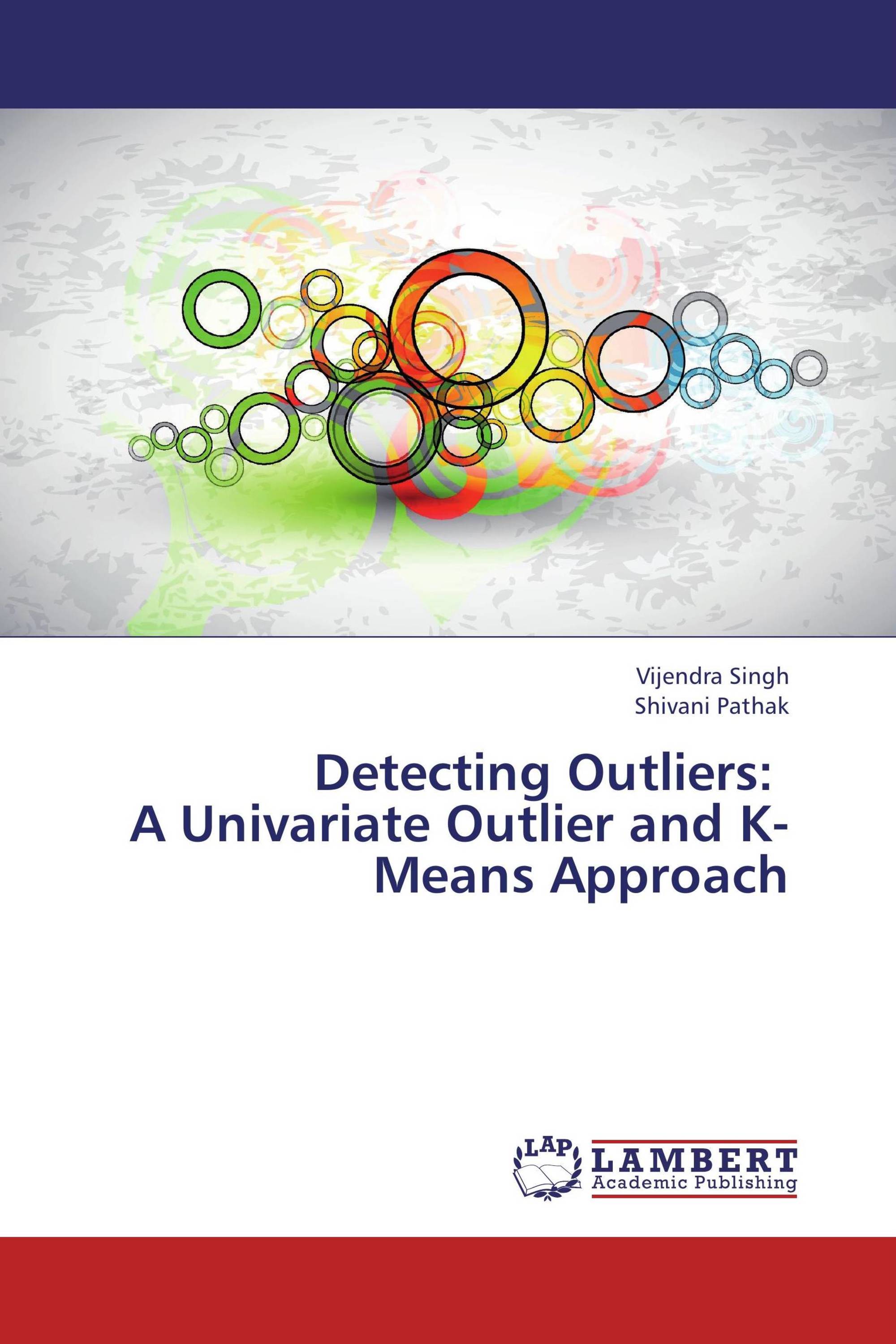 Detecting Outliers A Univariate Outlier And K Means Approach 978 3