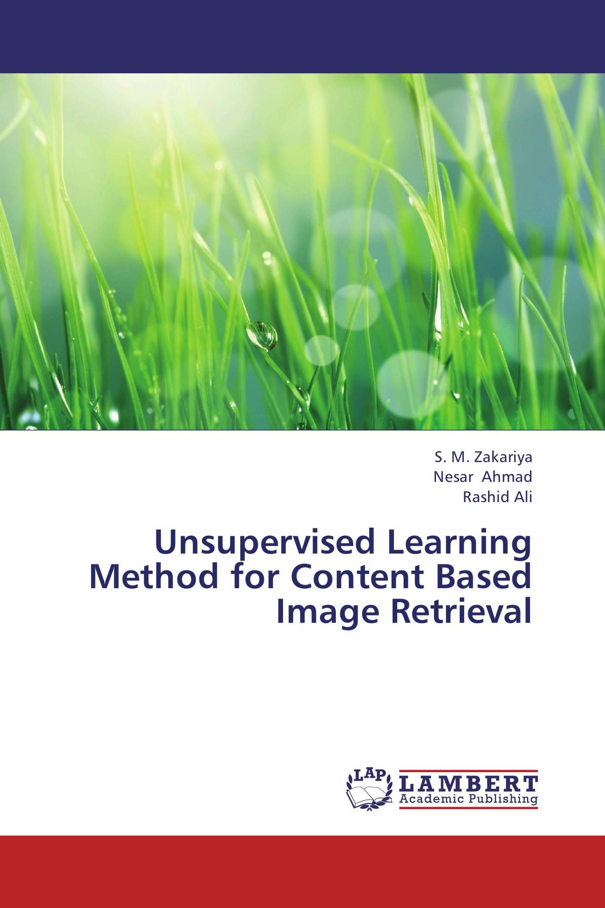 Unsupervised Learning Method For Content Based Image Retrieval 978 3 659 41331 5