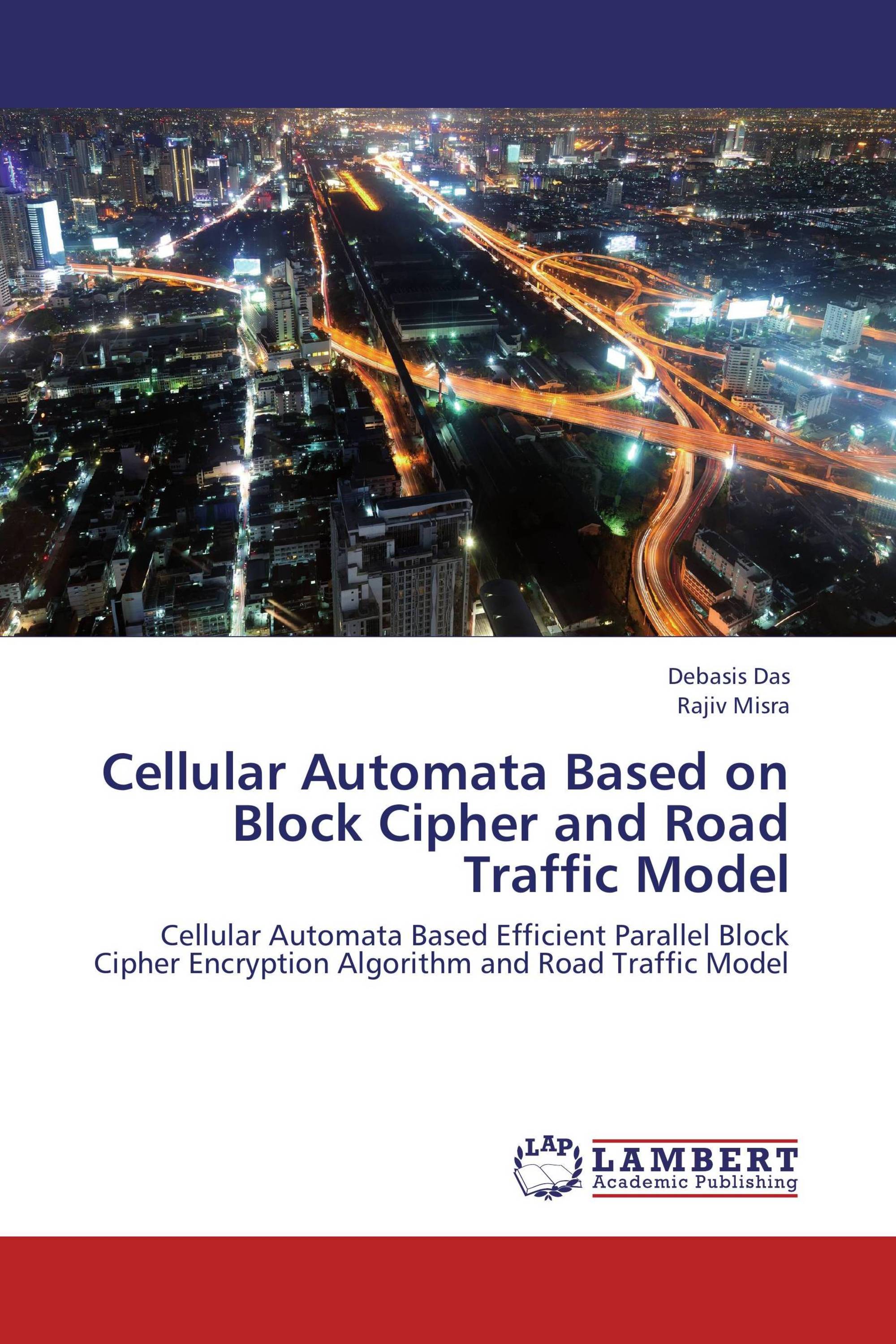 Cellular Automata Based On Block Cipher And Road Traffic Model 978 3