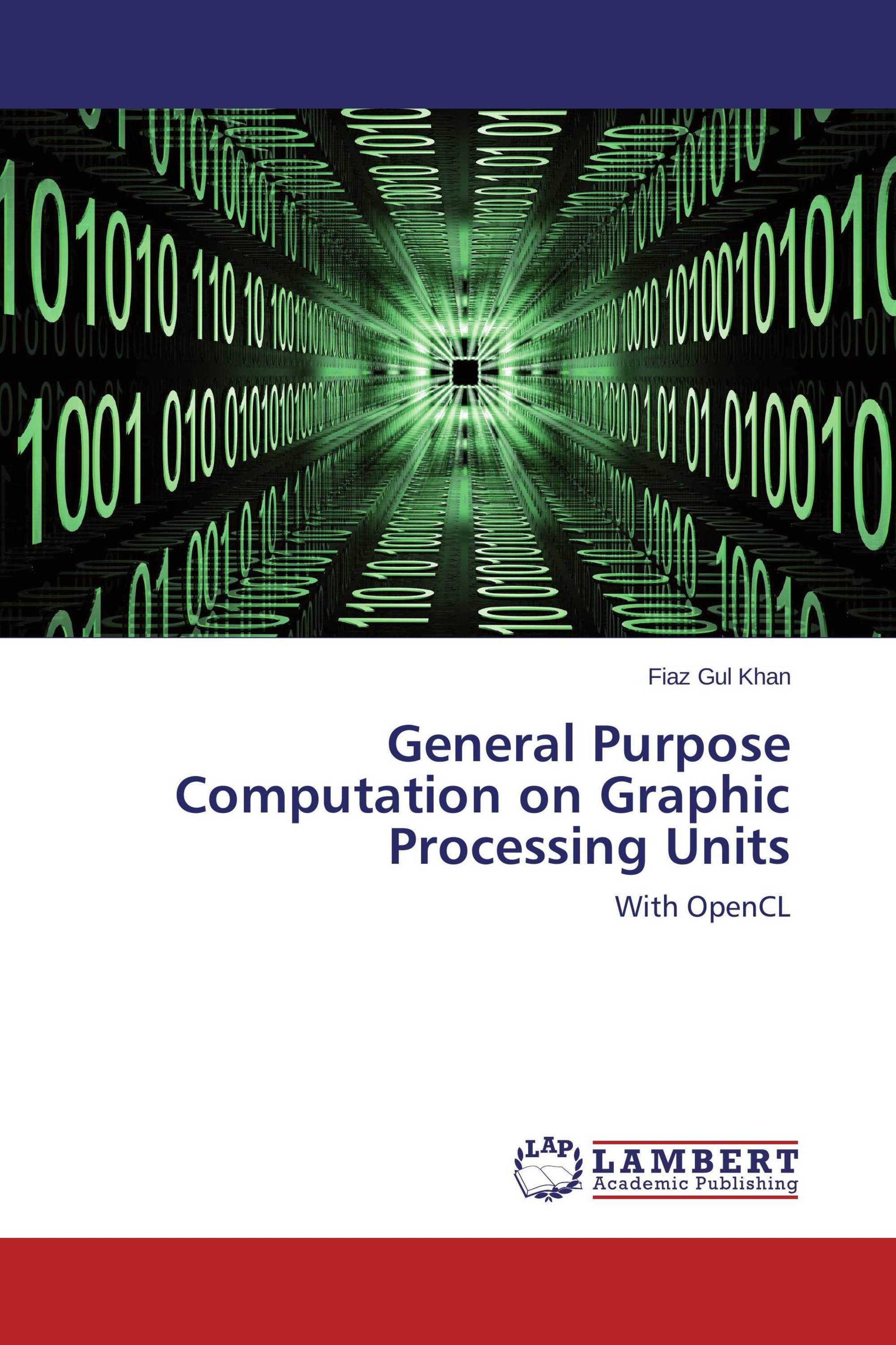 General Purpose Computation On Graphic Processing Units 978 3 659 49429 1 9783659494291