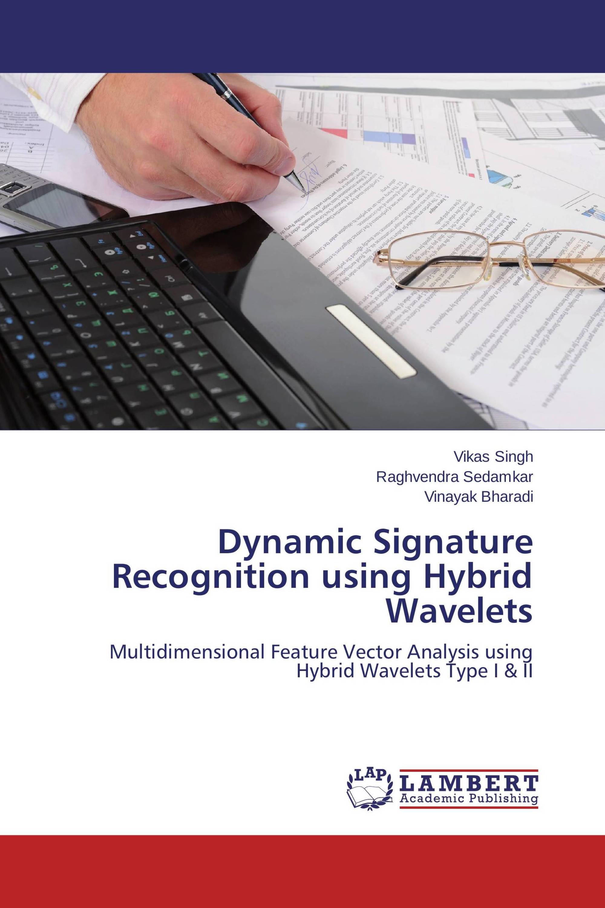 Dynamic Signature Recognition Using Hybrid Wavelets 978 3 659 49721 6 4074