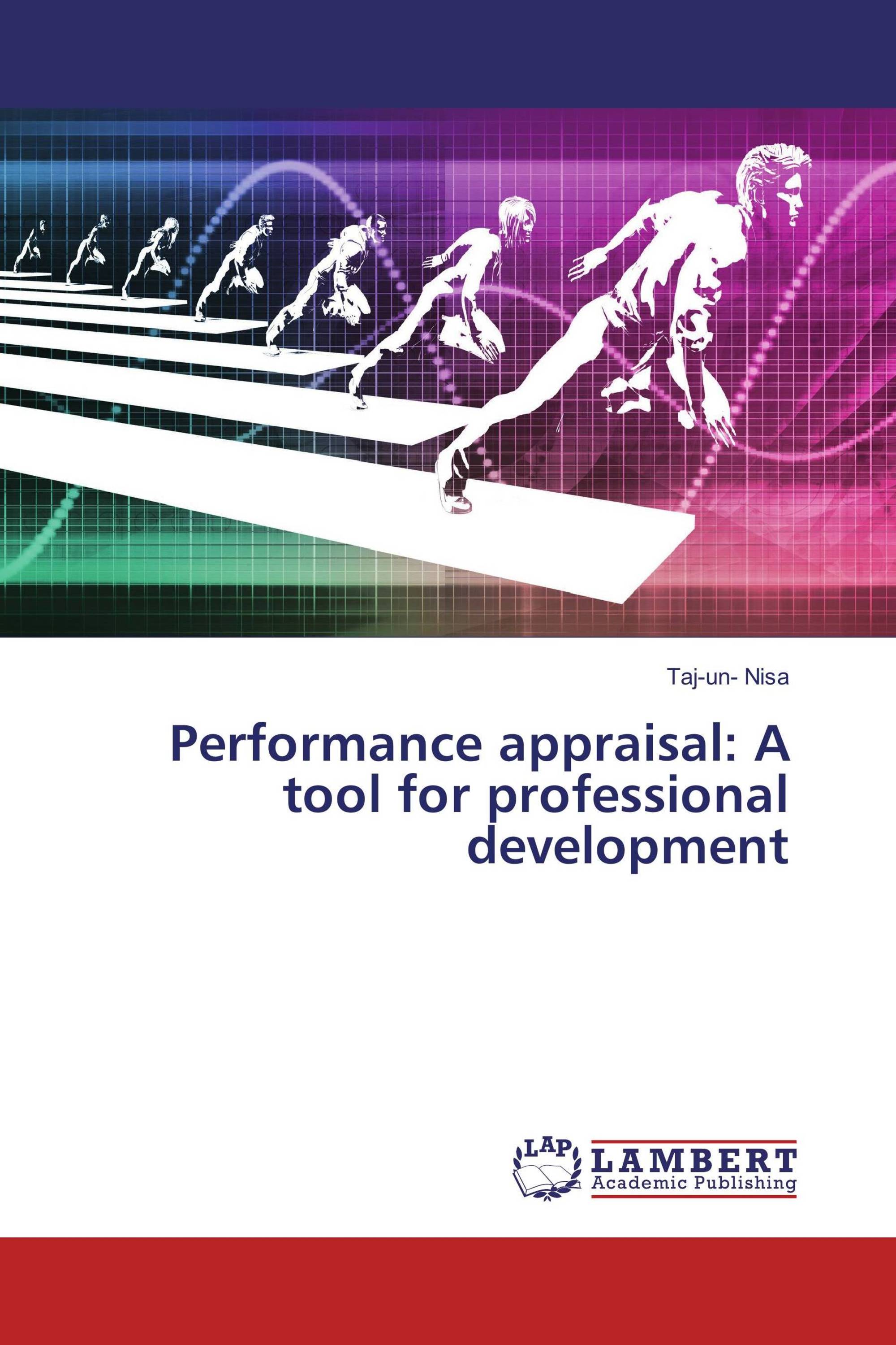 Performance appraisal: A tool for professional development / 978-3-659 ...