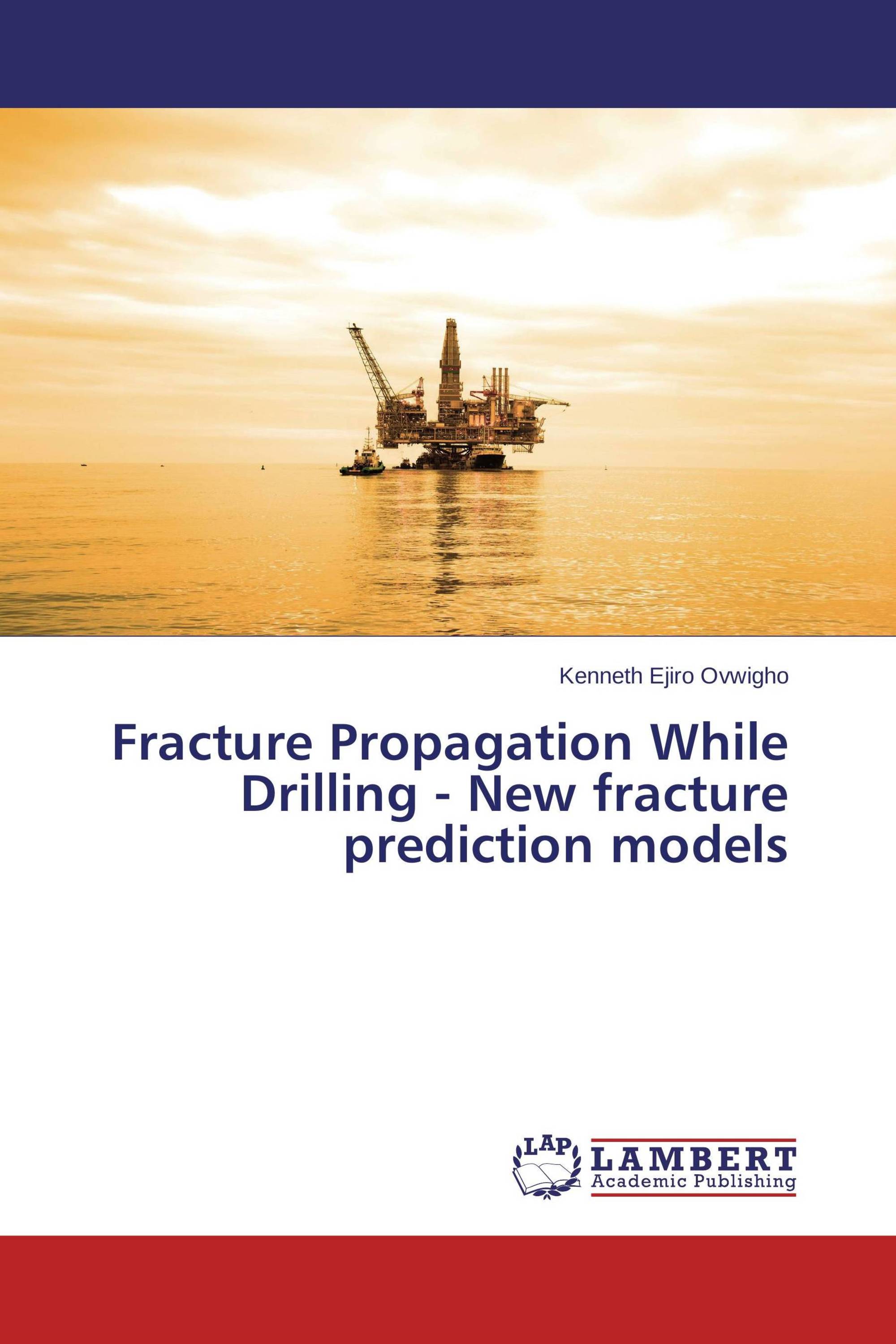 Fracture Propagation While Drilling New Fracture Prediction Models