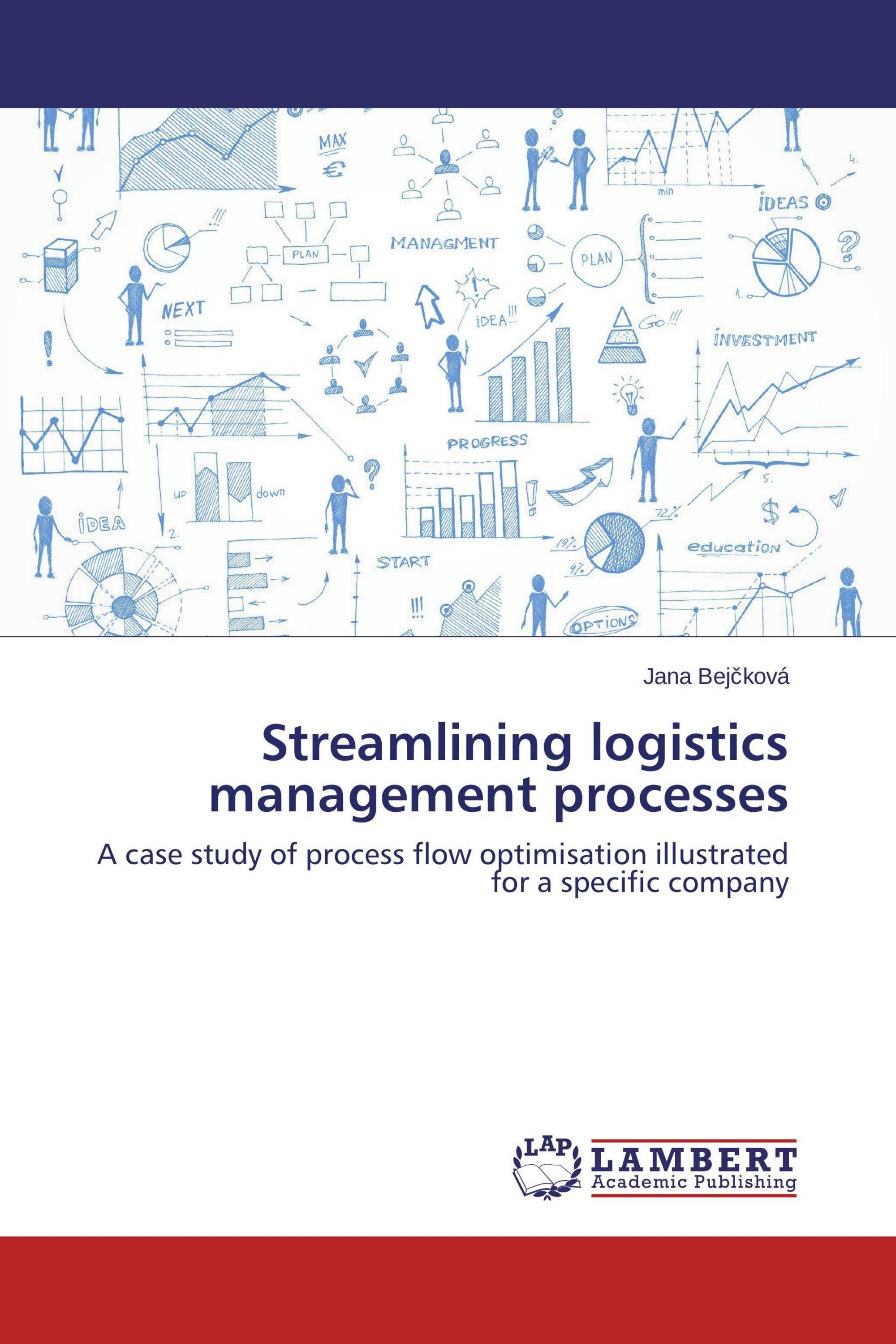 Streamlining logistics management processes / 978-3-659-81708-3 ... Streamlining logistics management processes / 978-3-659-81708-3 ...