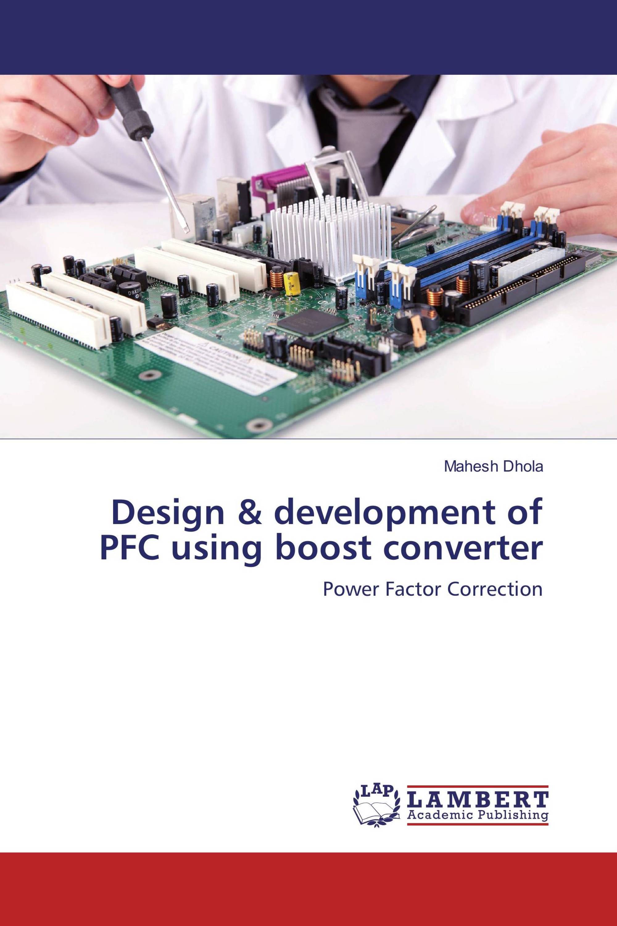 Design & development of PFC using boost converter / 978-3-659-89270-7 ...