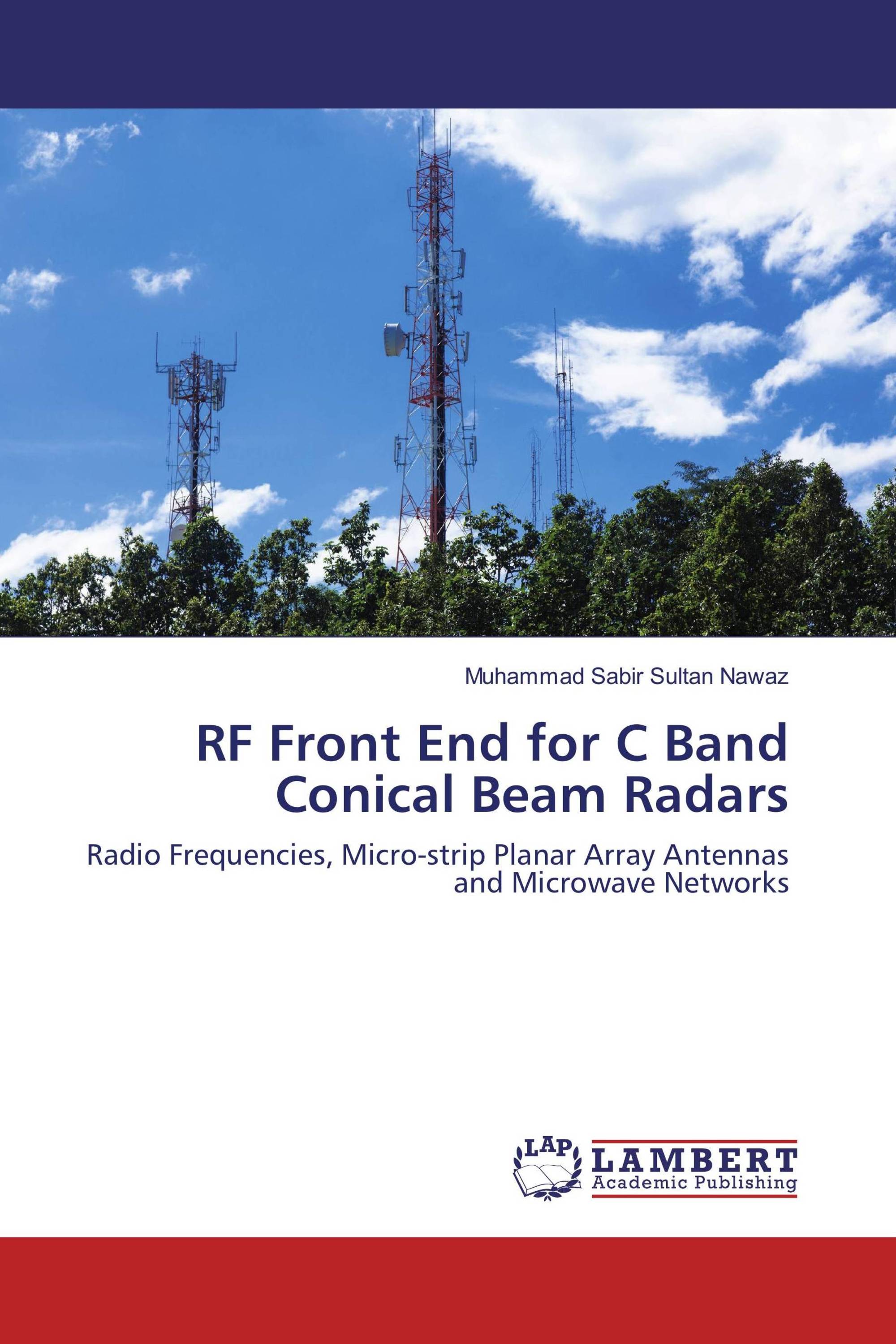 RF Front End for C Band Conical Beam Radars / 978-3-659-93433-9 ...