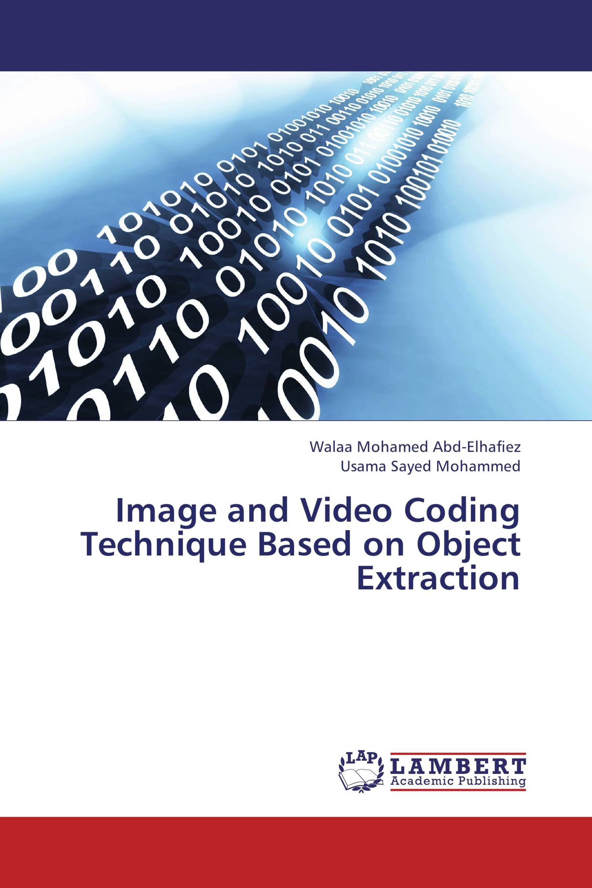 Image and Video Coding Technique Based on Object Extraction / 978-3 ... Image and Video Coding Technique Based on Object Extraction / 978-3 ...