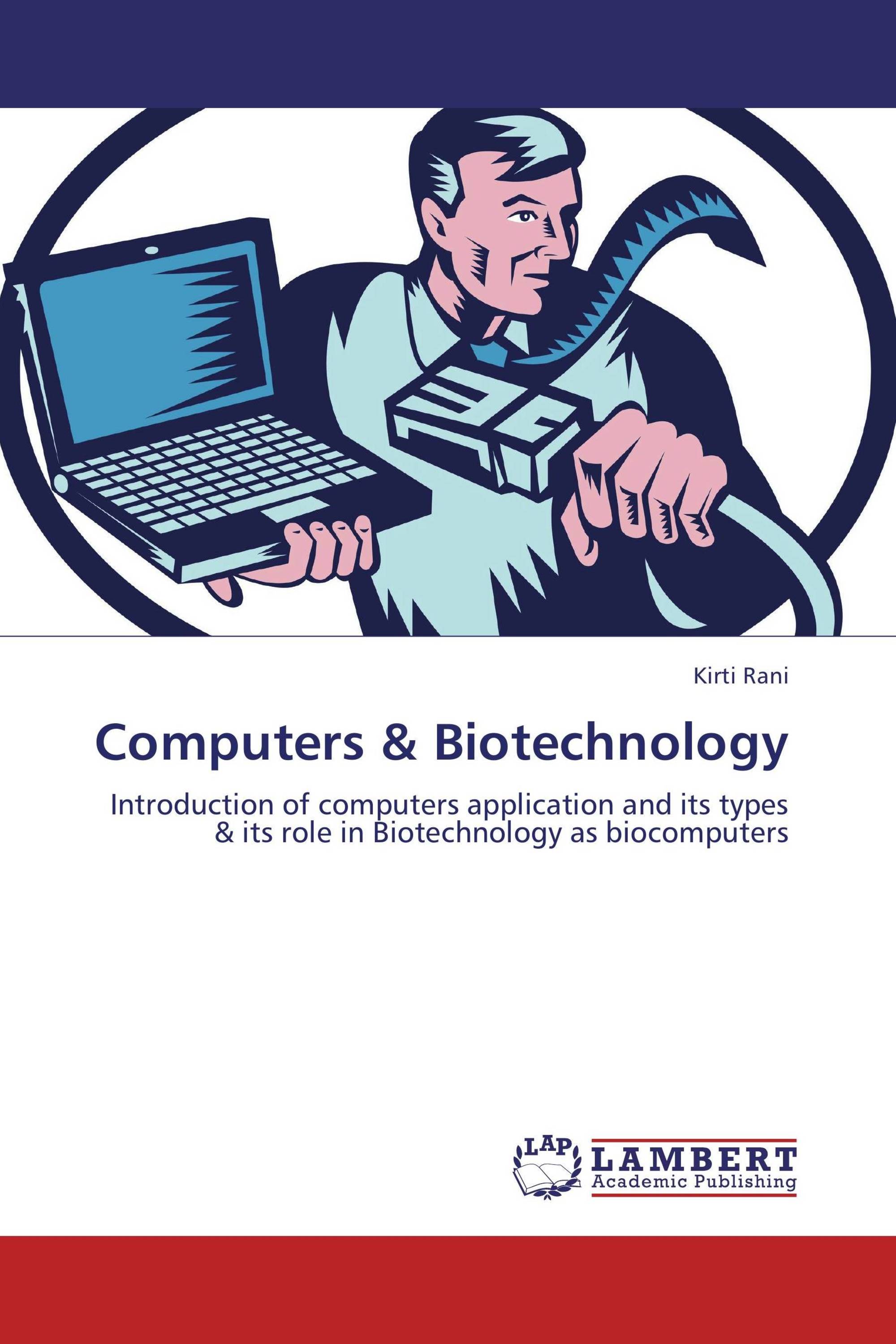 Computers & Biotechnology / 978-3-8465-4129-6 / 9783846541296 / 384654129X