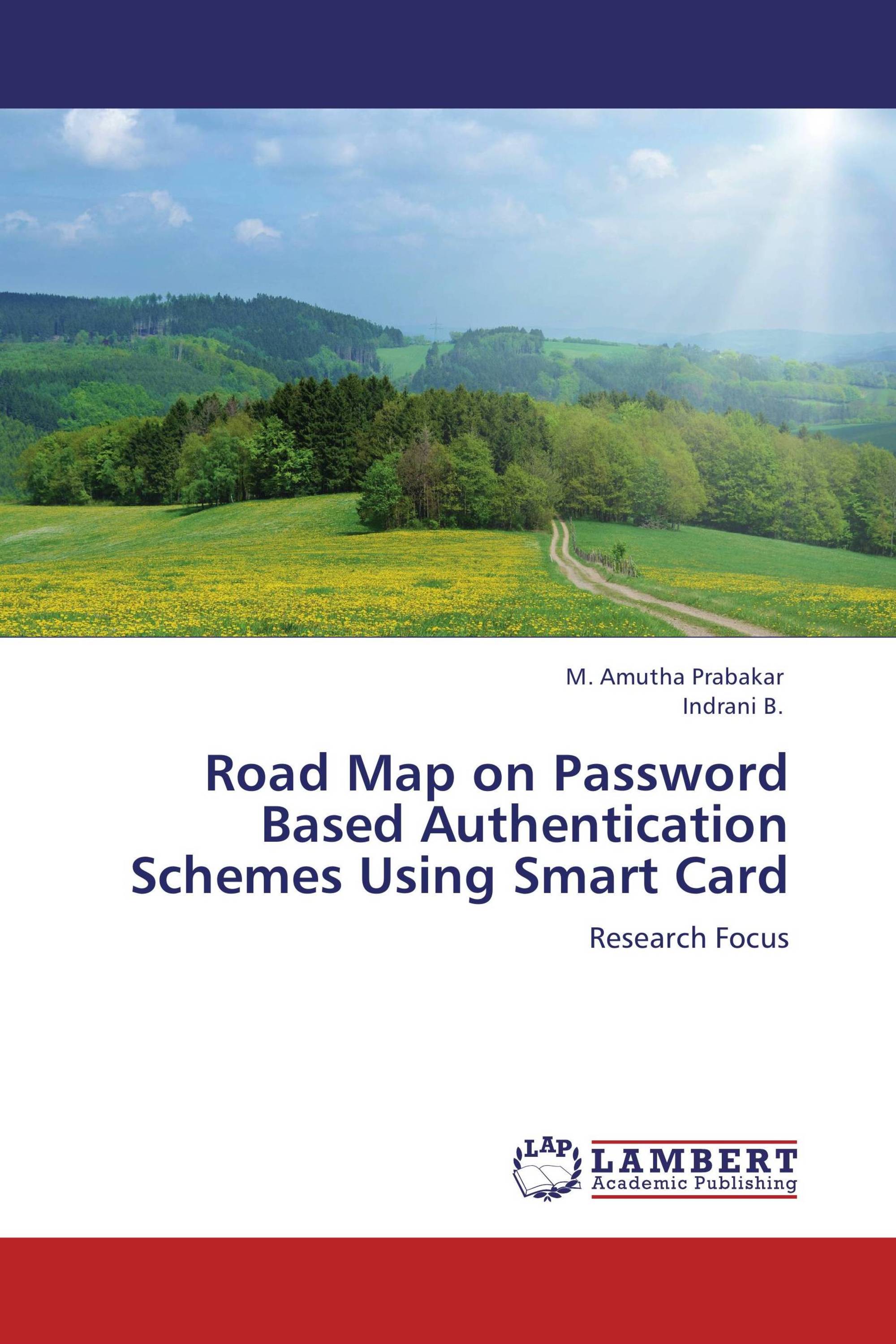 Road Map On Password Based Authentication Schemes Using Smart Card 4896