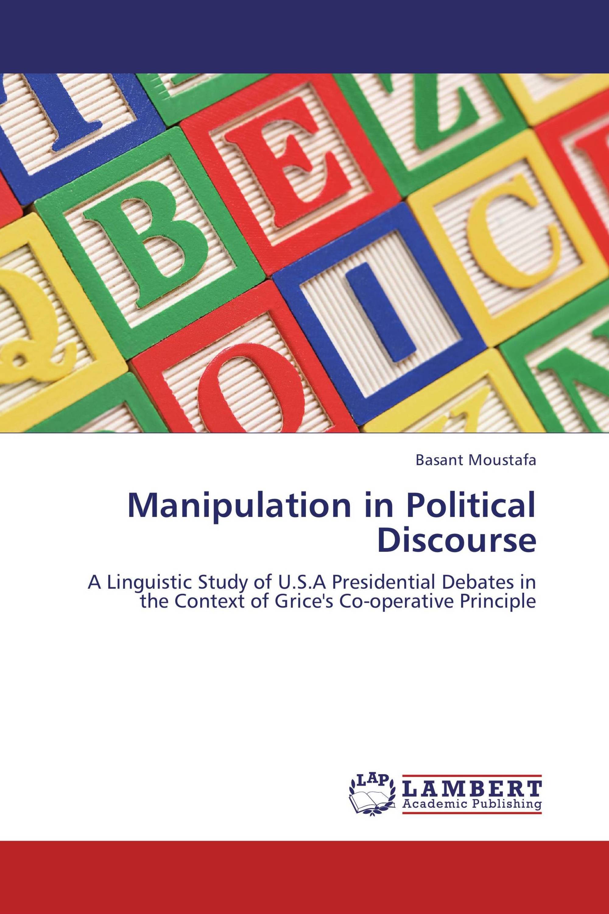 Manipulation in Political Discourse / 978-3-8473-1101-0 / 9783847311010 ... Manipulation in Political Discourse / 978-3-8473-1101-0 / 9783847311010 ...