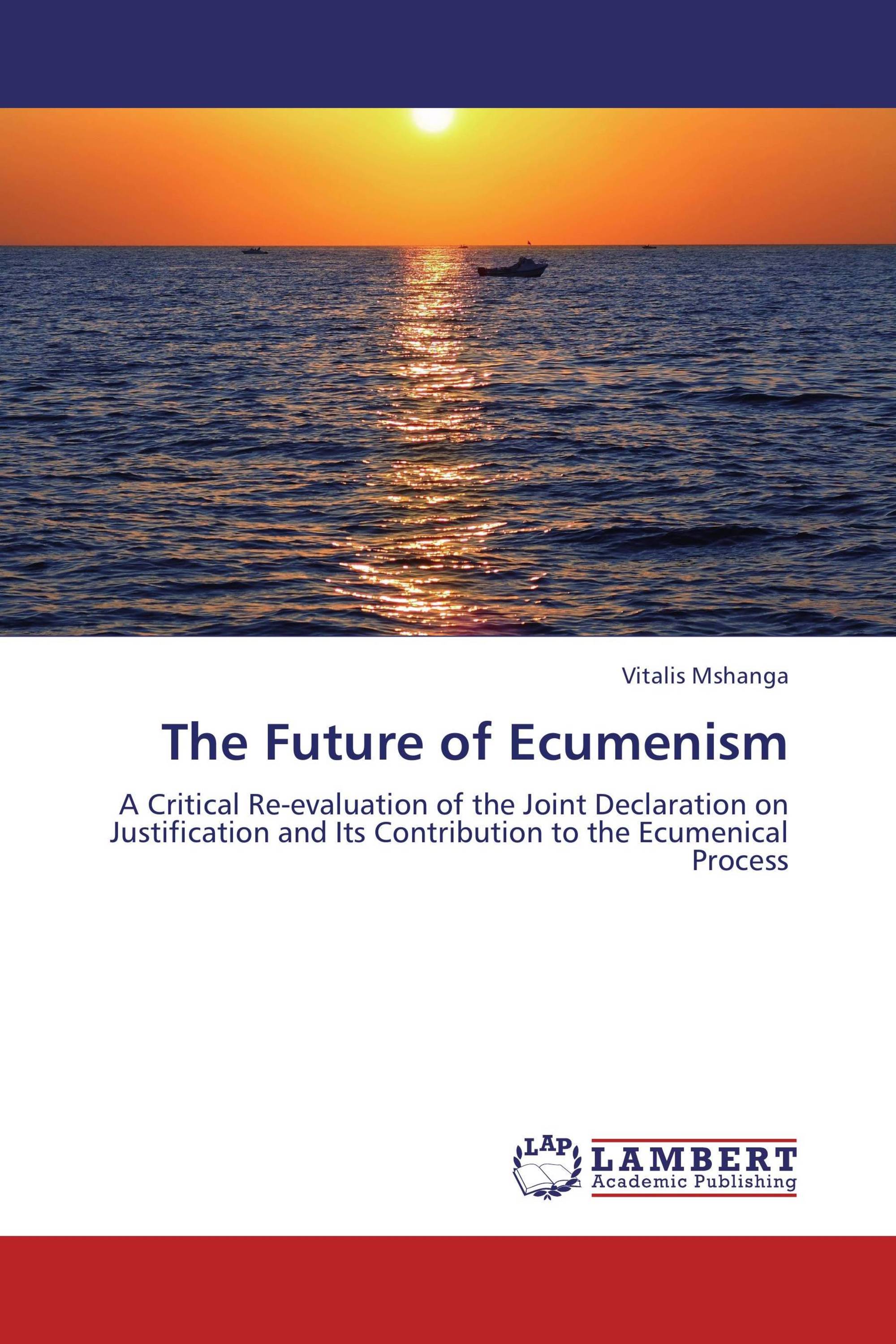The Future of Ecumenism / 978-3-8473-1400-4 / 9783847314004 / 3847314009