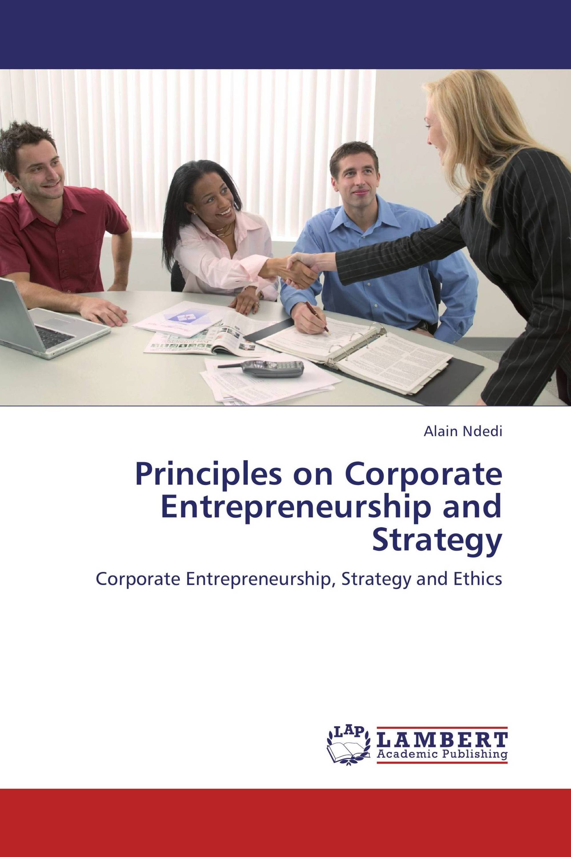 Principles on Corporate Entrepreneurship and Strategy / 978-3-8473-4155 ...