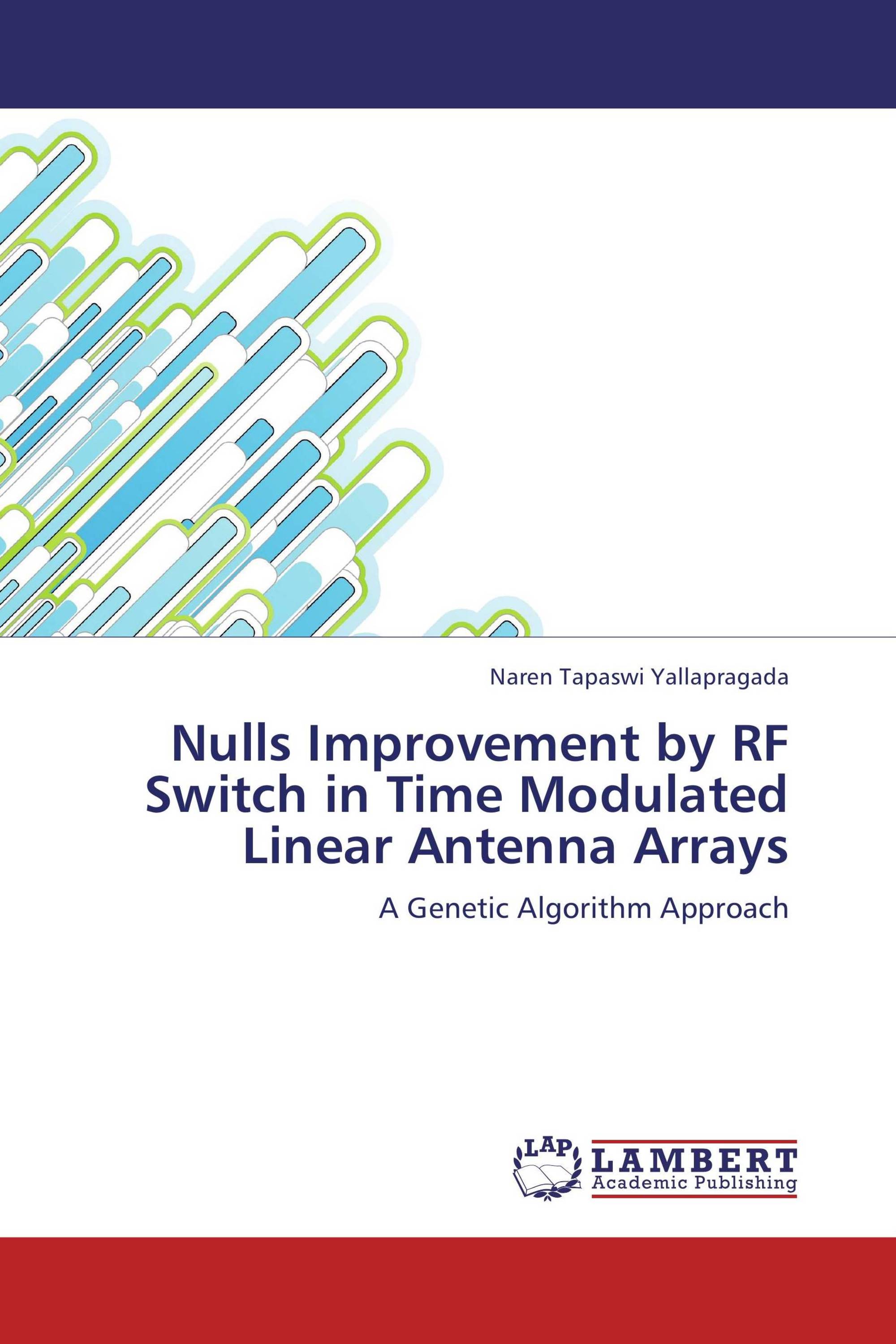 Nulls Improvement By Rf Switch In Time Modulated Linear Antenna Arrays 5801