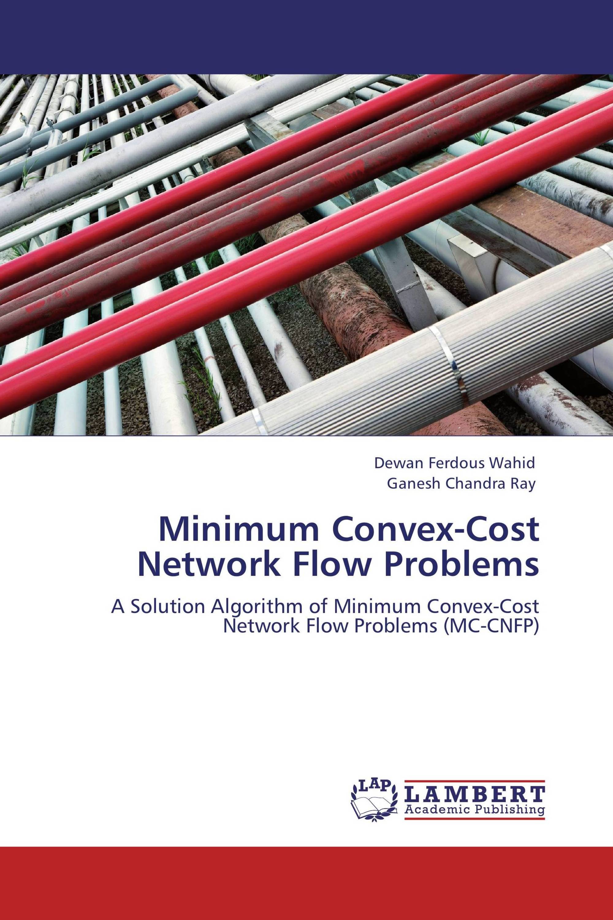 Minimum Convex Cost Network Flow Problems 978 3 8473 7256 1 9783847372561 3847372564