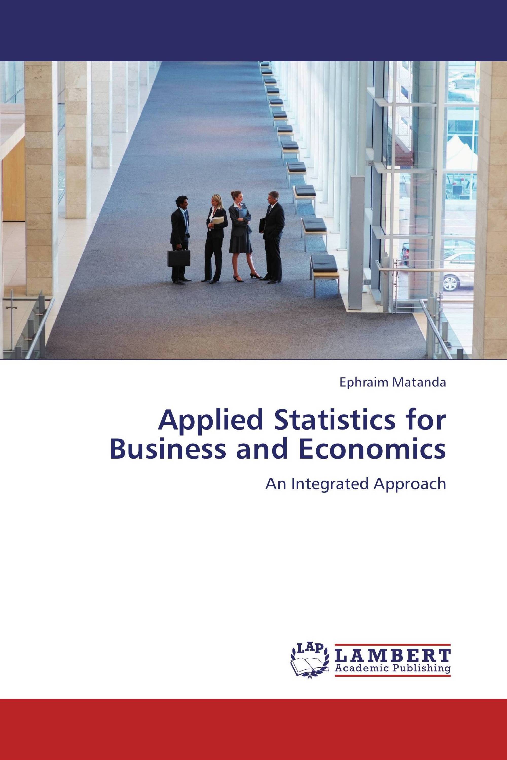 Applied Statistics for Business and Economics Applied Statistics for Business and Economics