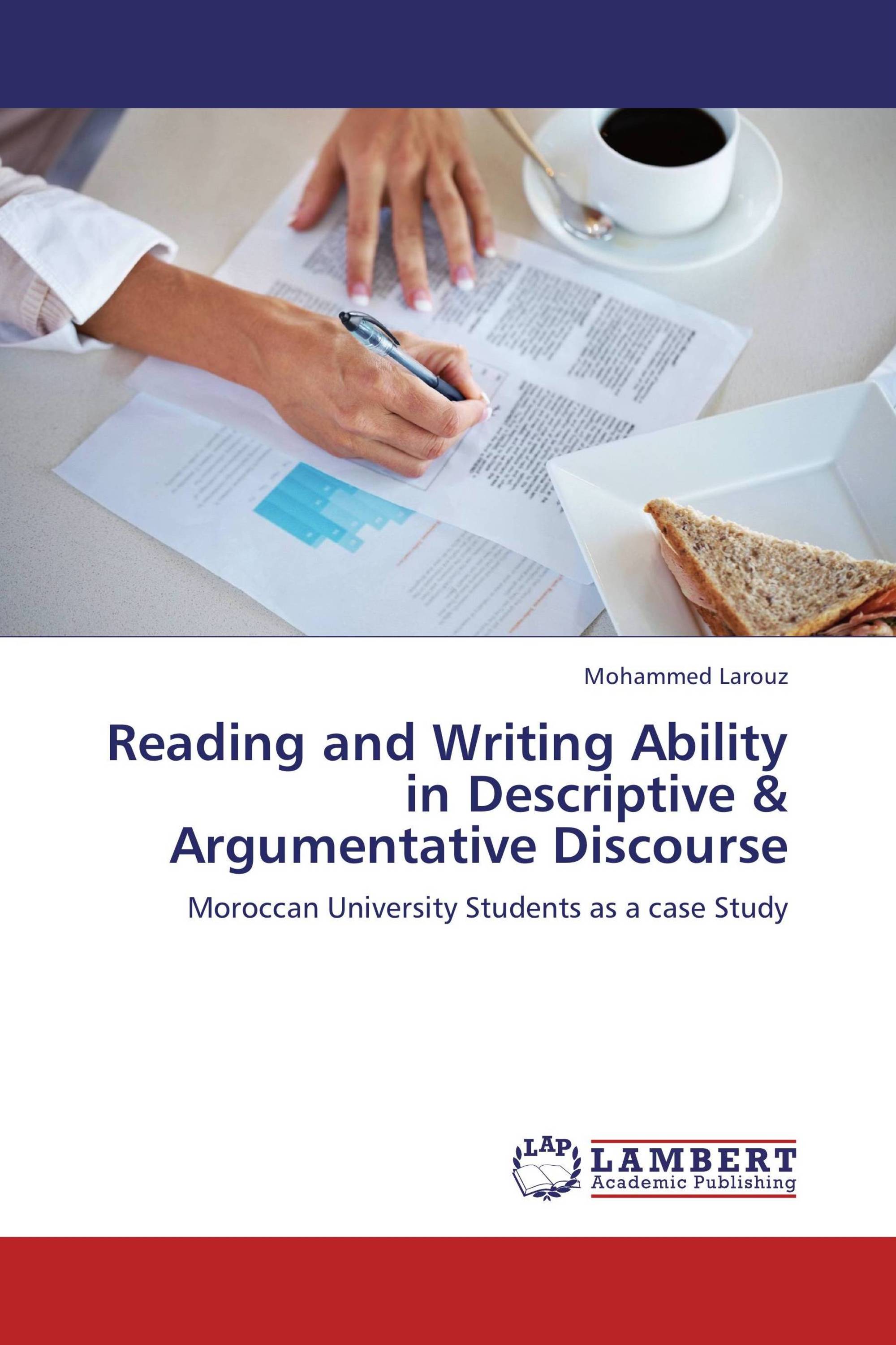 Reading And Writing Ability In Descriptive Argumentative Discourse 