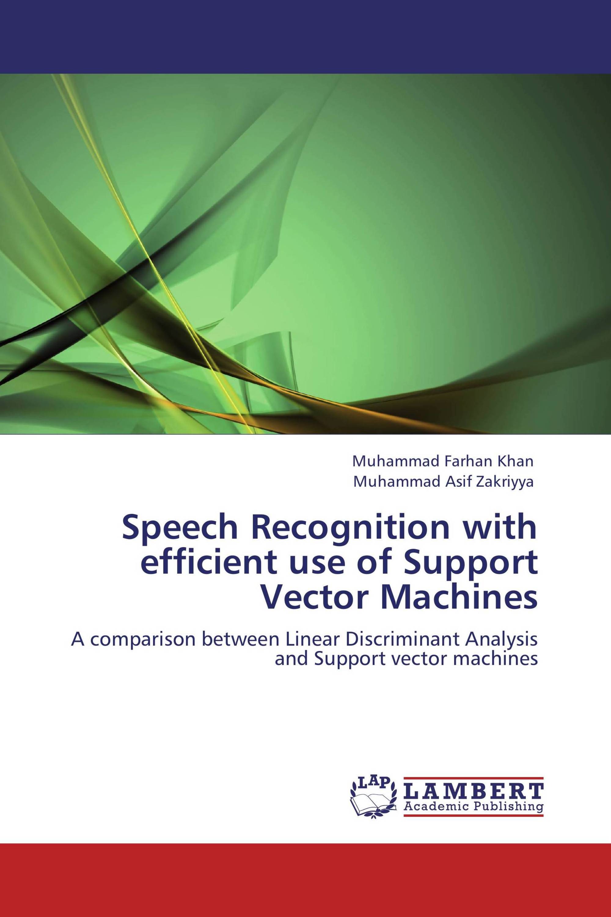 Speech Recognition With Efficient Use Of Support Vector Machines