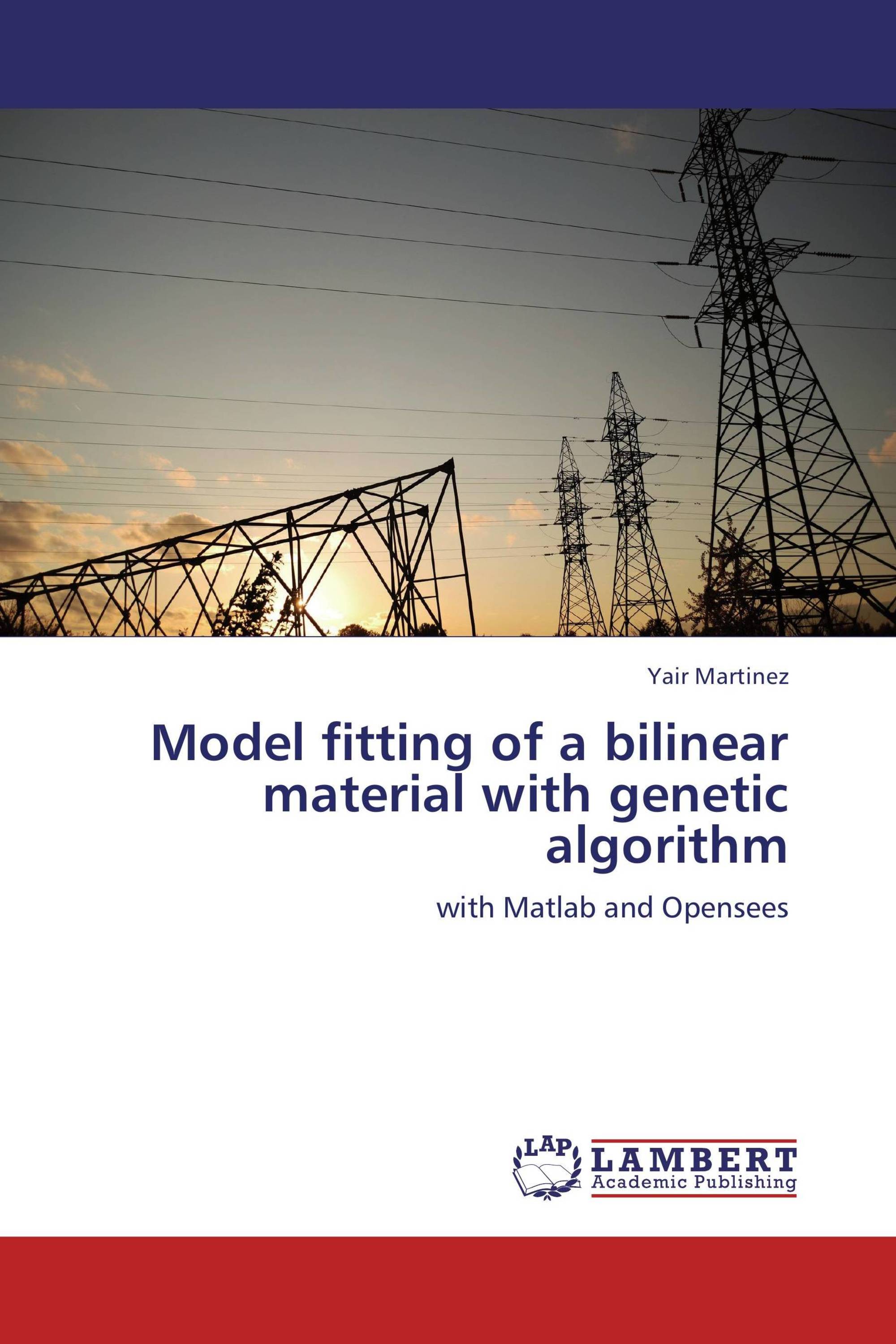 Model Fitting Of A Bilinear Material With Genetic Algorithm 7909