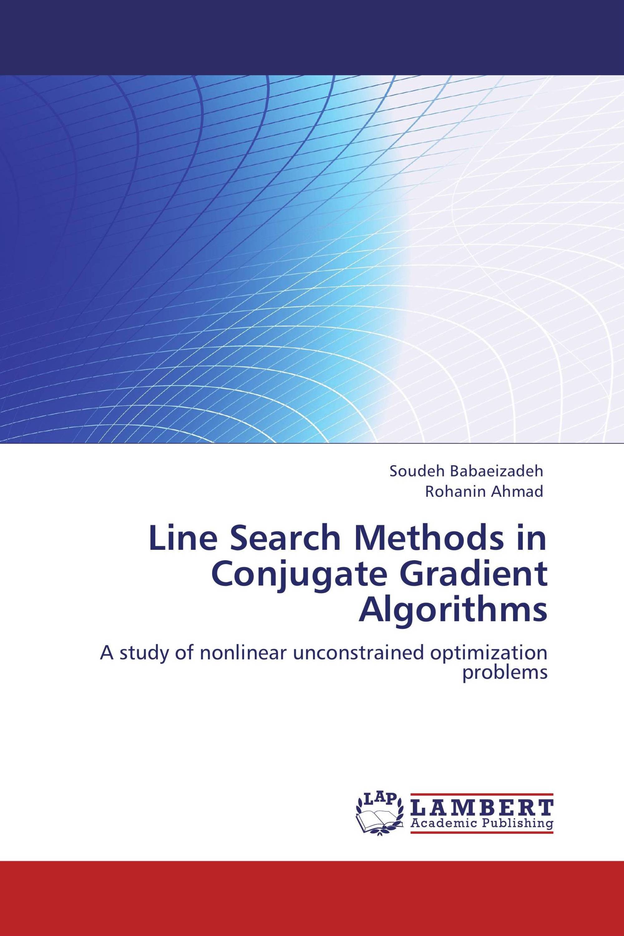 Line Search Methods In Conjugate Gradient Algorithms 978 3 8484 8374