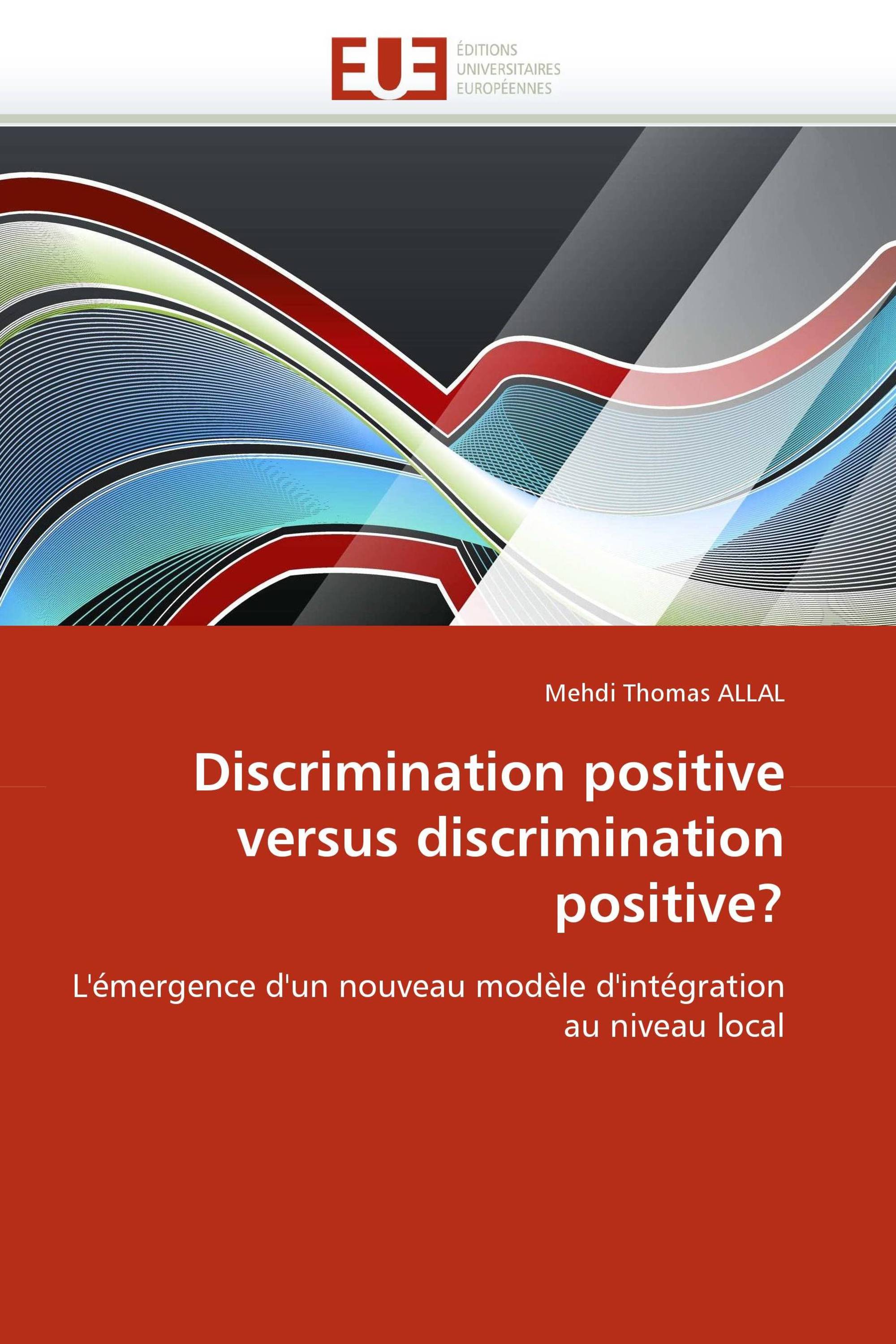 Discrimination positive versus discrimination positive? / 978-613-1 ...