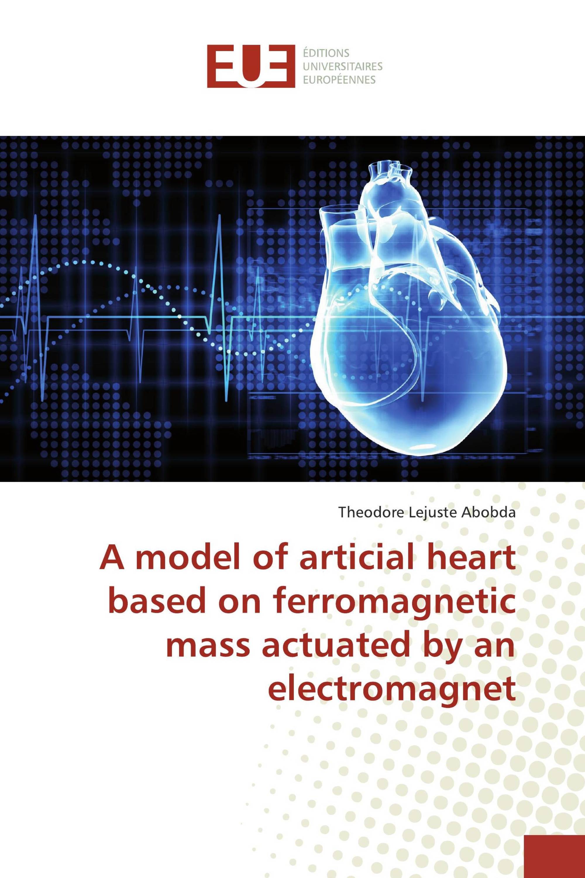 A model of articial heart based on ferromagnetic mass actuated by an ...