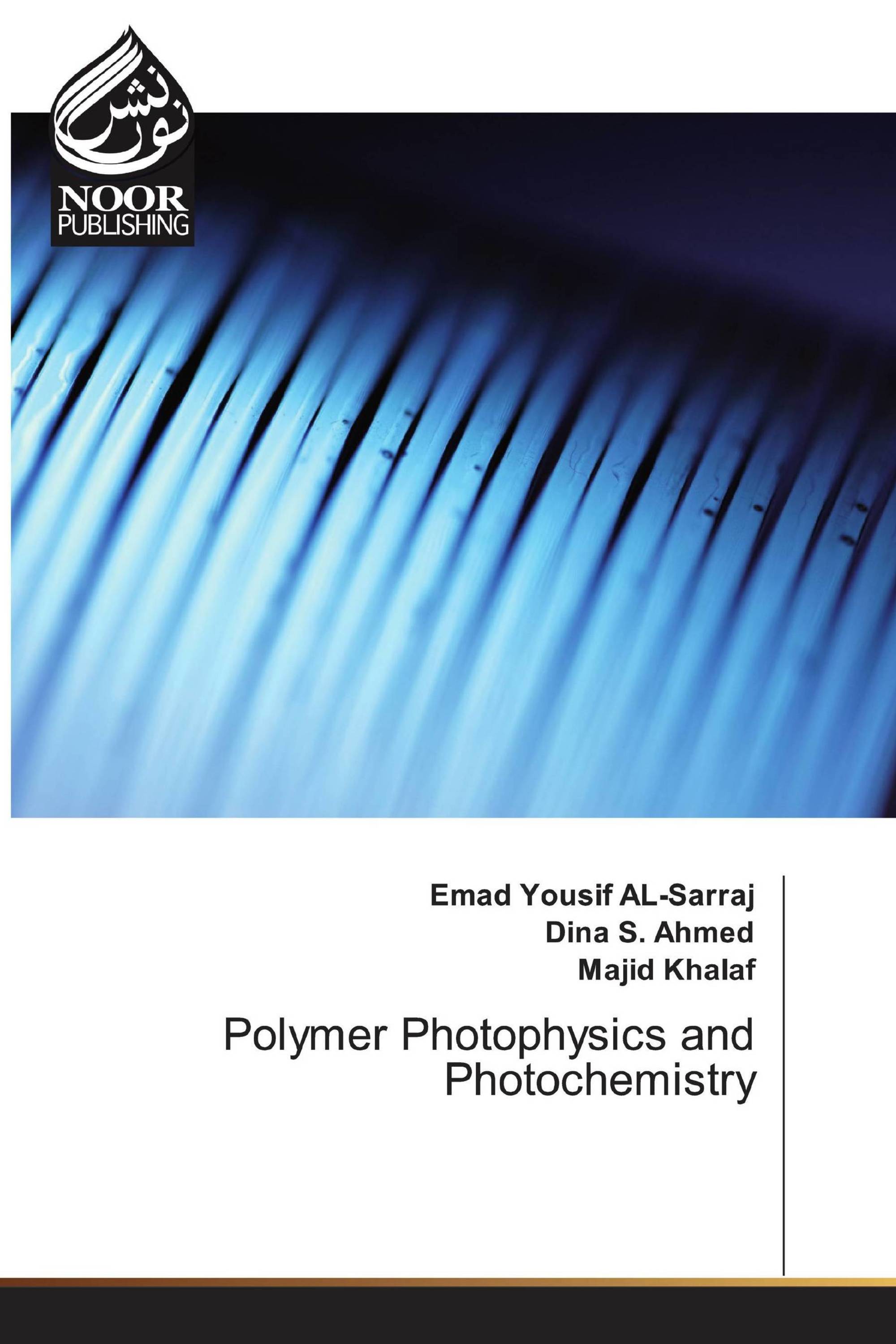 Polymer Photophysics and Photochemistry / 978-613-9-42917-2 ...
