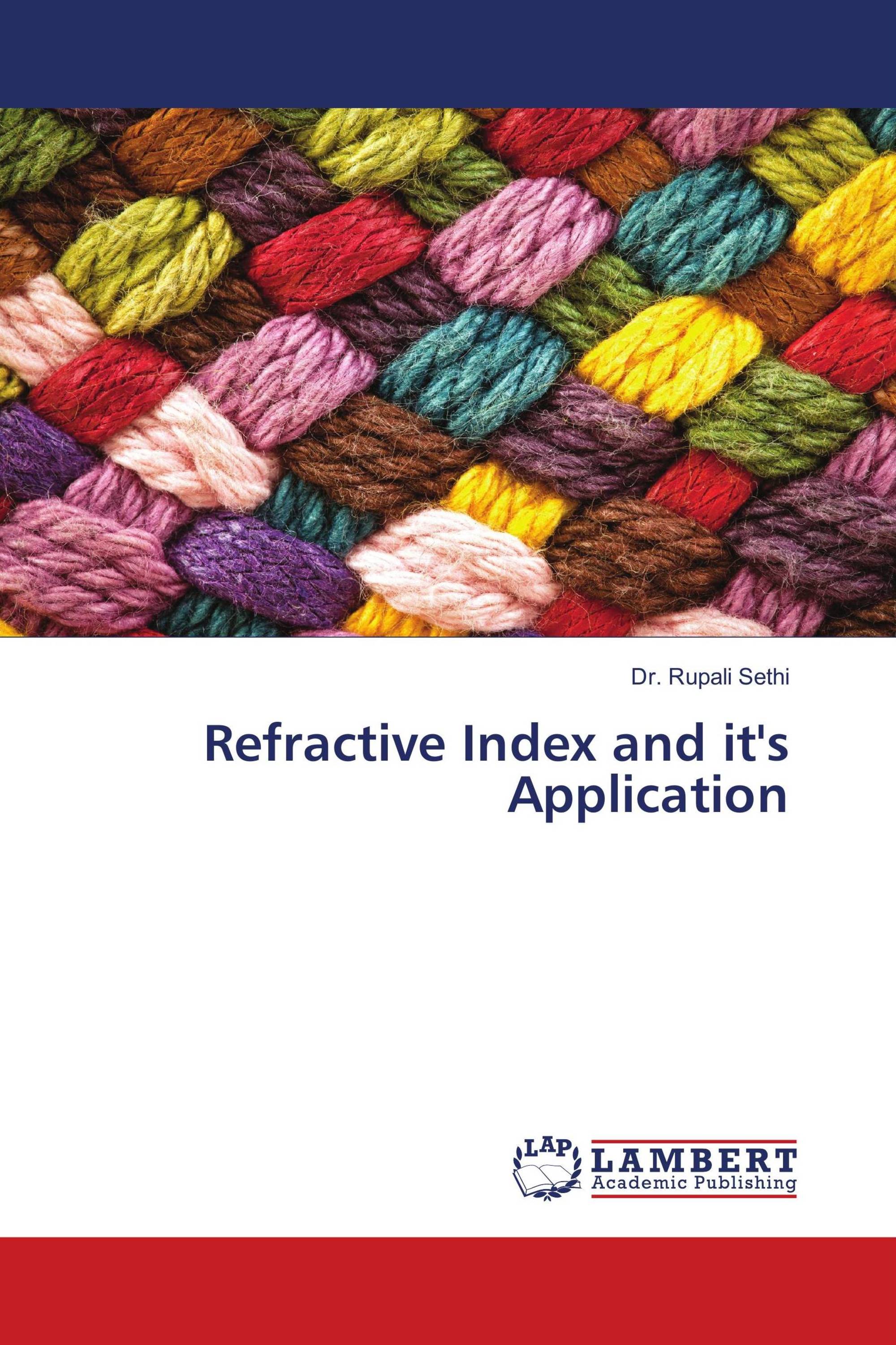 Refractive Index And Its Application 978 613 9 83231 6