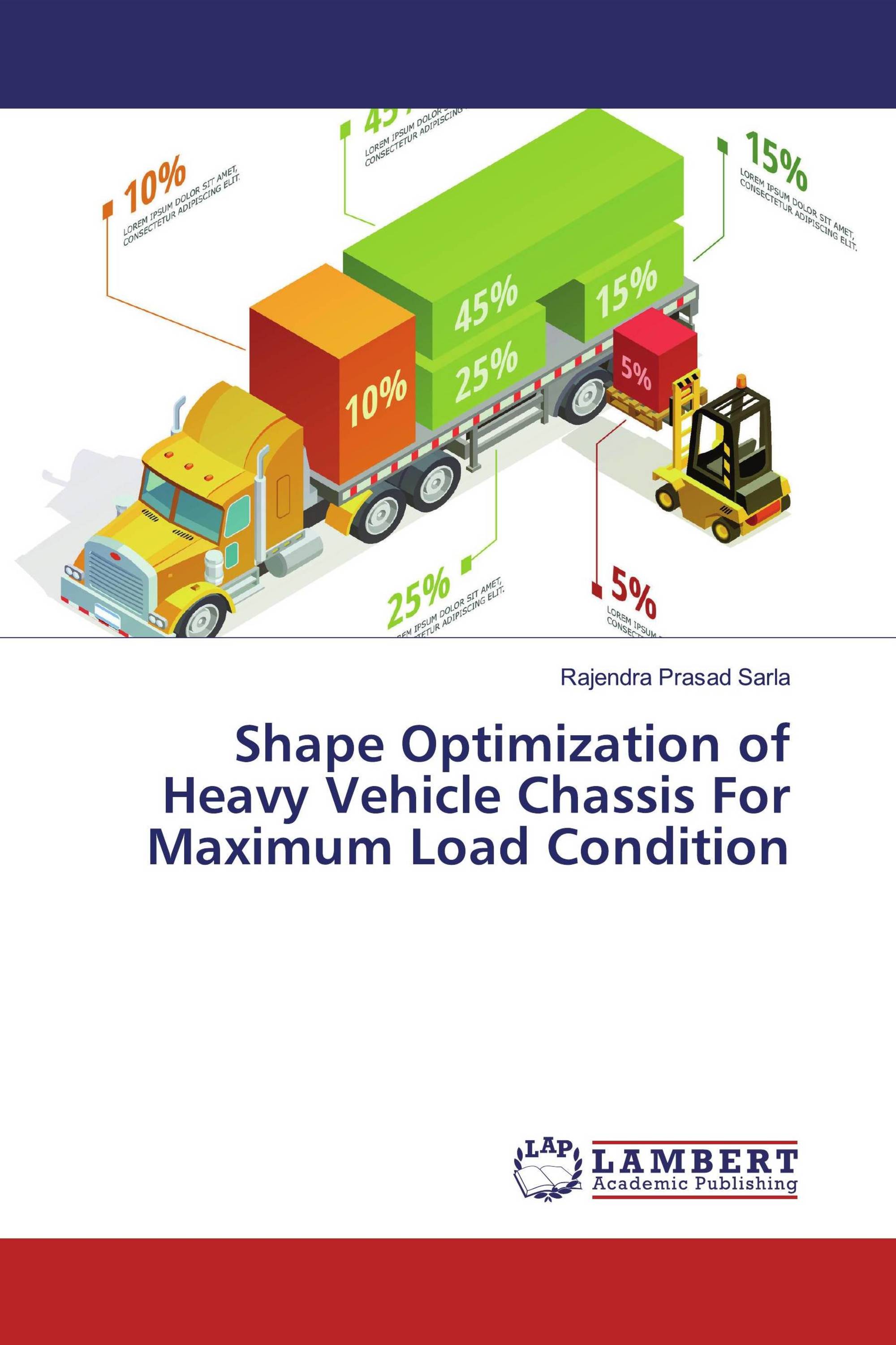 Shape Optimization Of Heavy Vehicle Chassis For Maximum Load Condition 978 613 9 90780 9