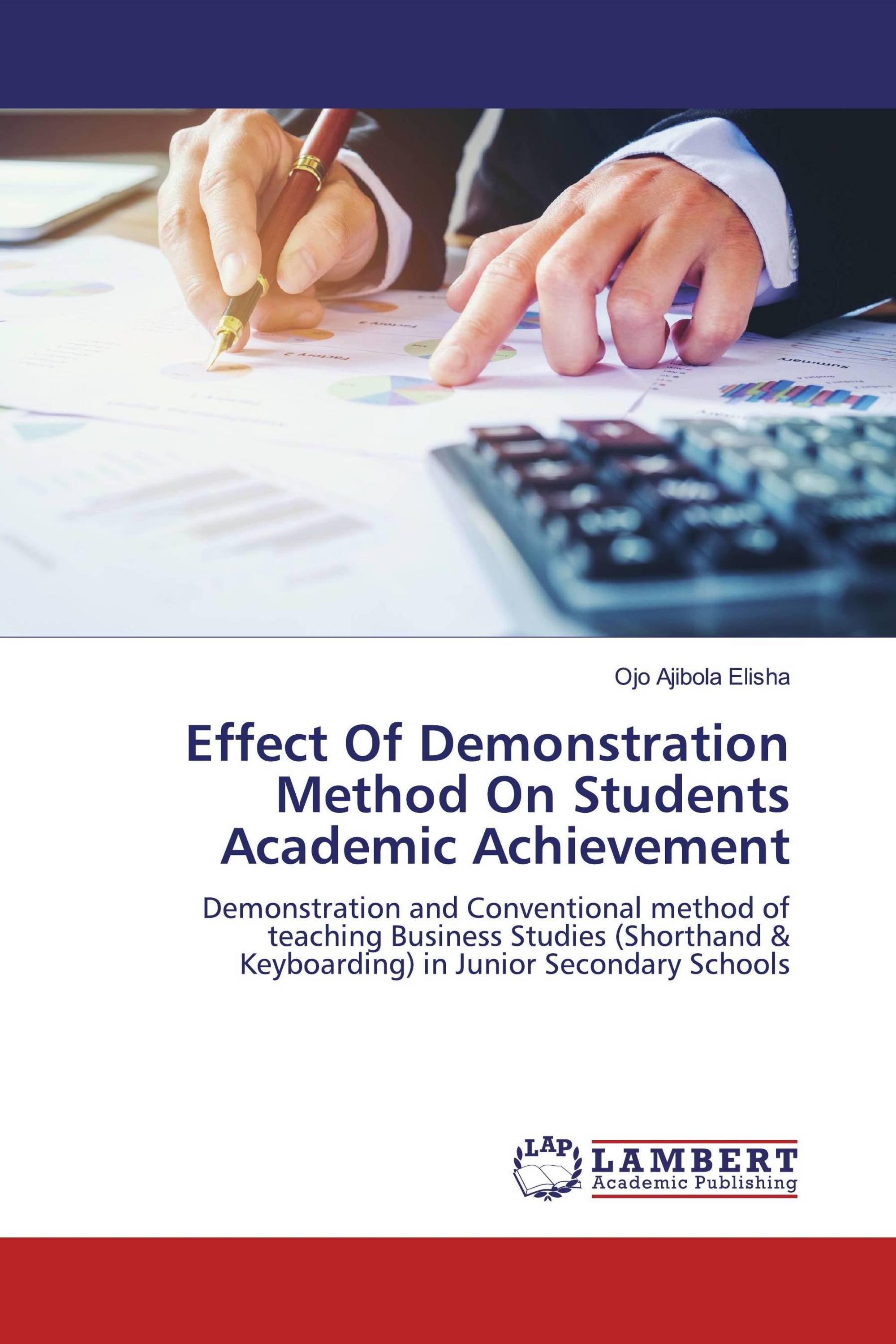 Effect Of Demonstration Method On Students Academic Achievement