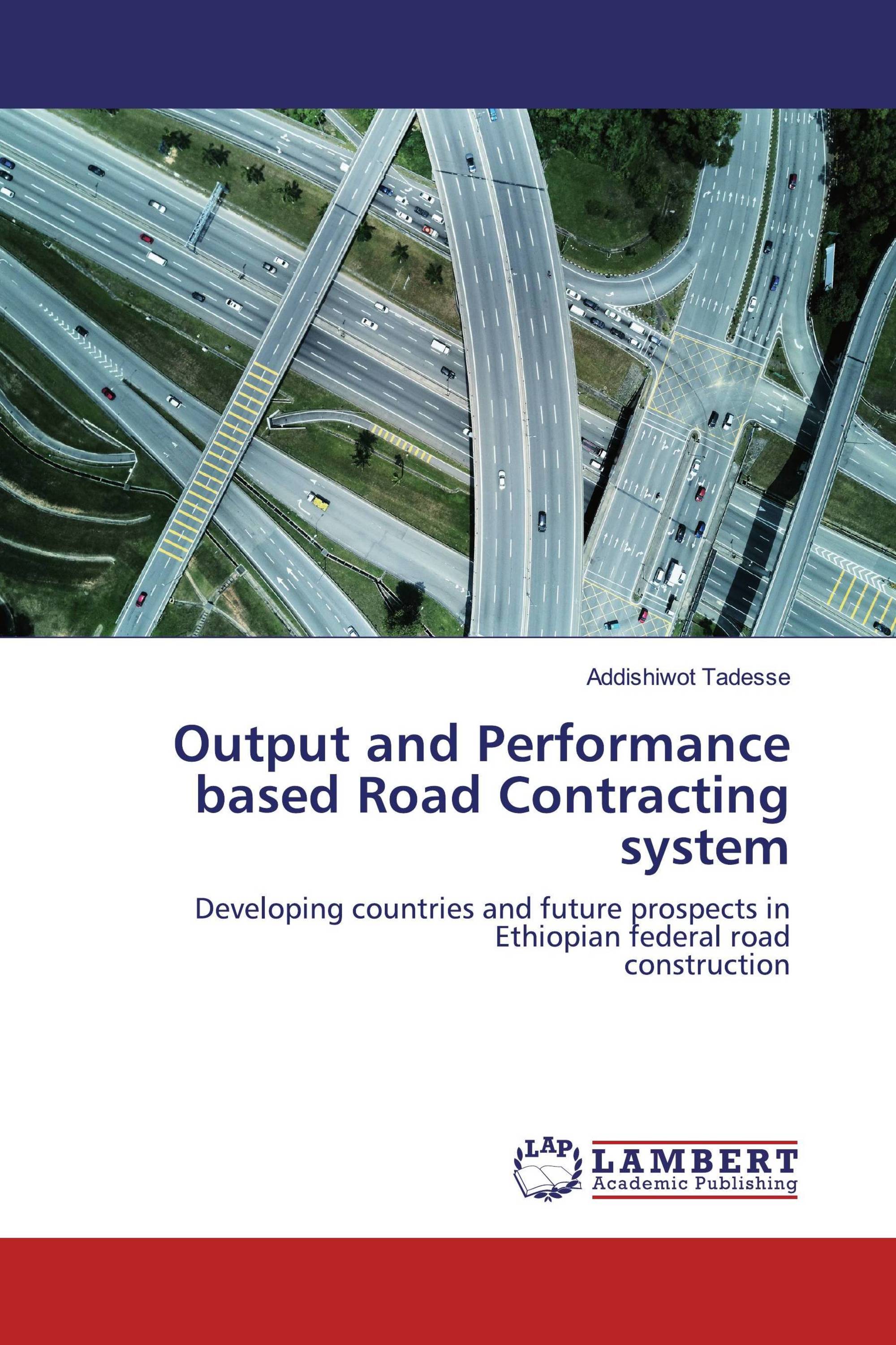 Output And Performance Based Road Contracting System