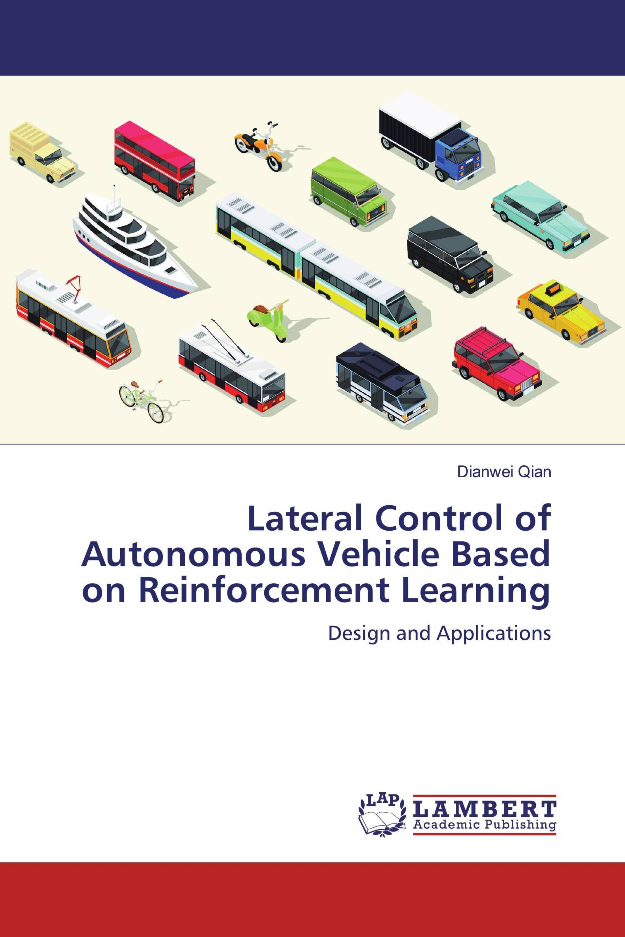 Lateral Control Of Autonomous Vehicle Based On Reinforcement Learning