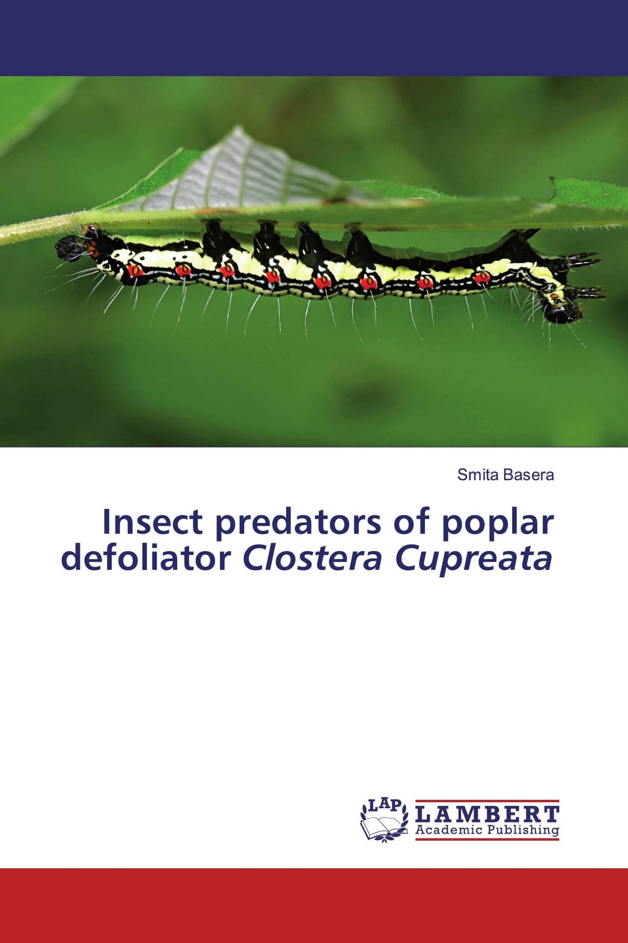 Insect predators of poplar defoliator Clostera Cupreata / 978-620-0 ...