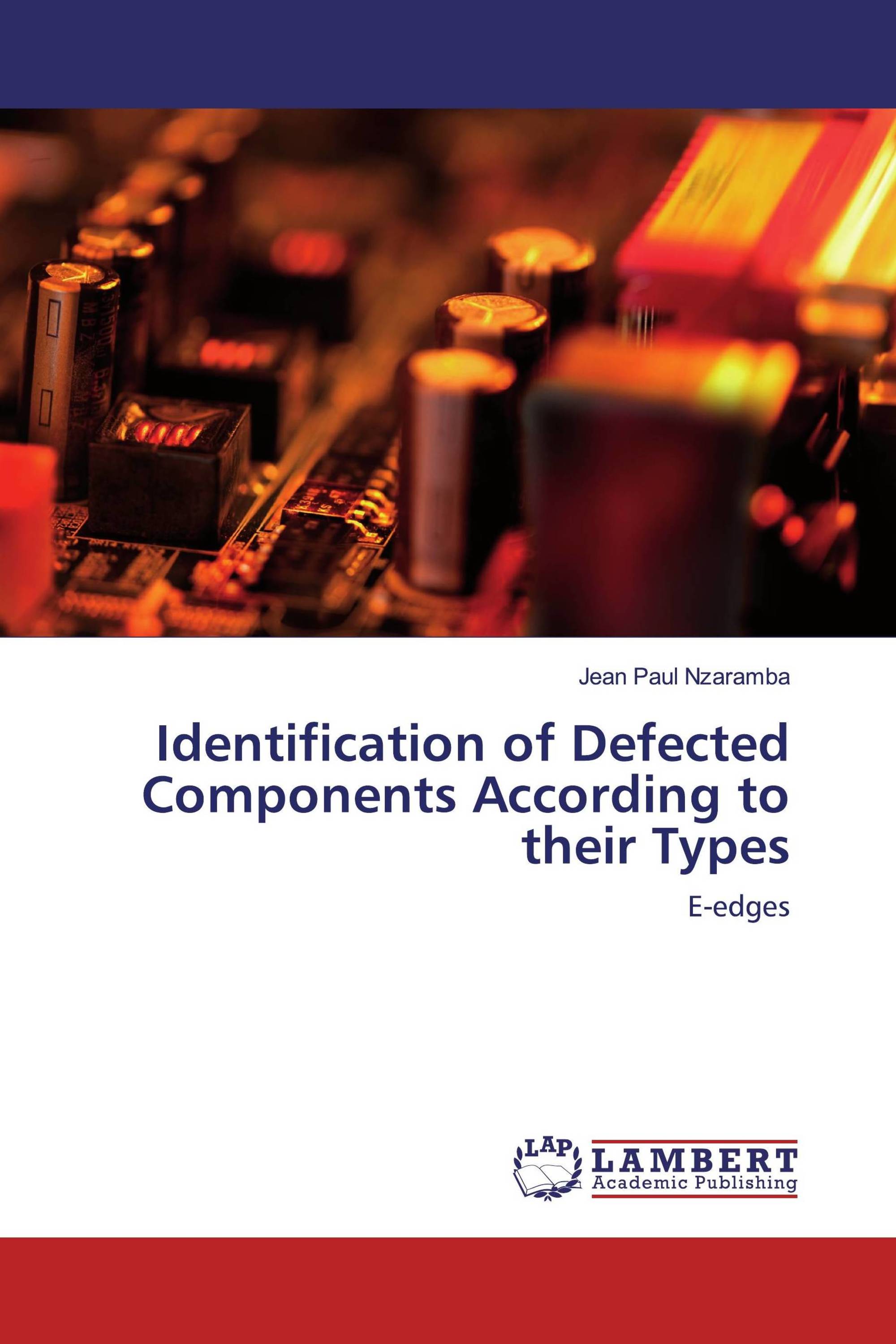 Identification of Defected Components According to their Types / 978 ...