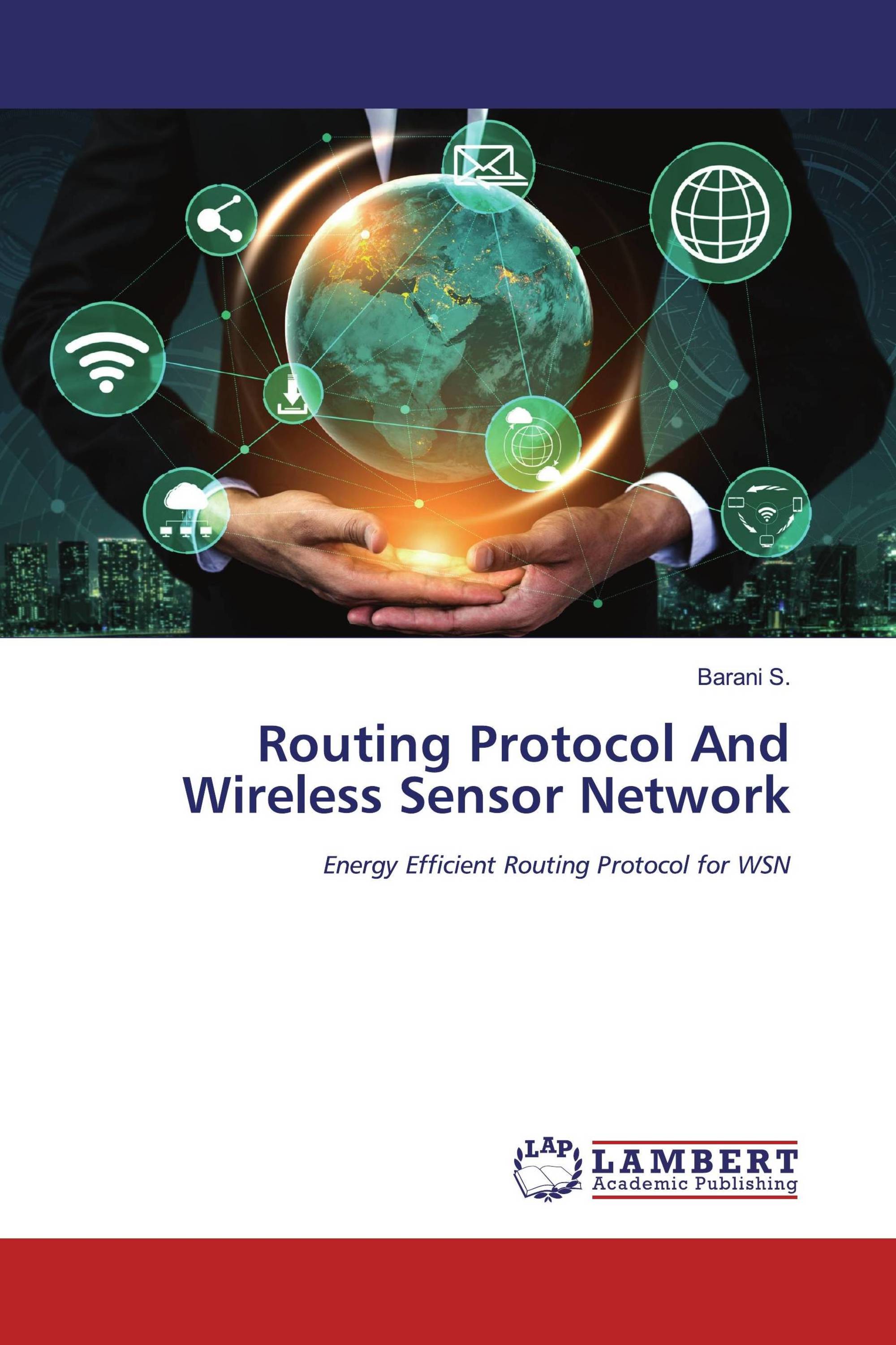 Routing Protocol And Wireless Sensor Network 978 620 2 56528 8 9786202565288 6202565284