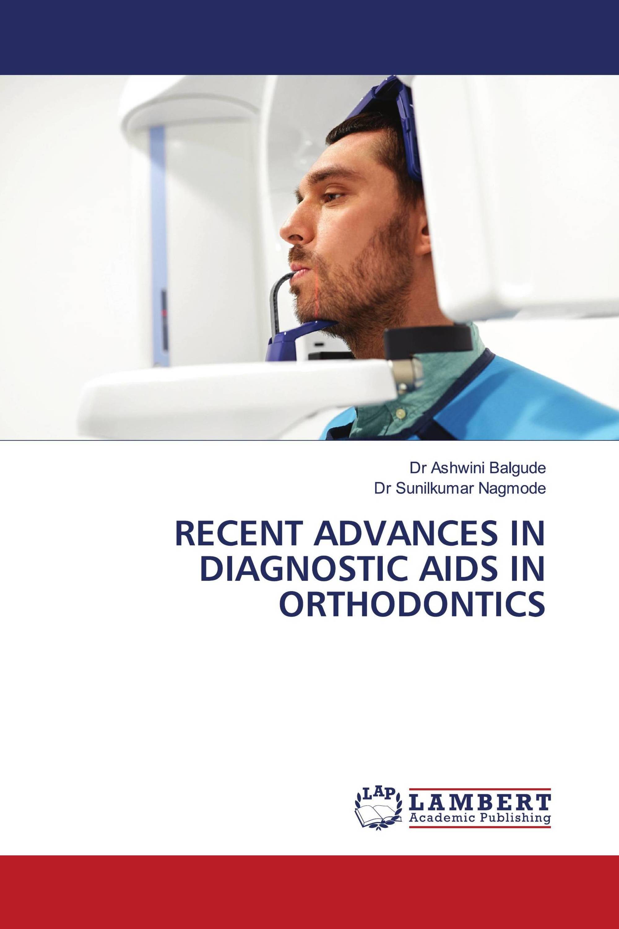 RECENT ADVANCES IN DIAGNOSTIC AIDS IN ORTHODONTICS / 978-620-2-67976-3 ...