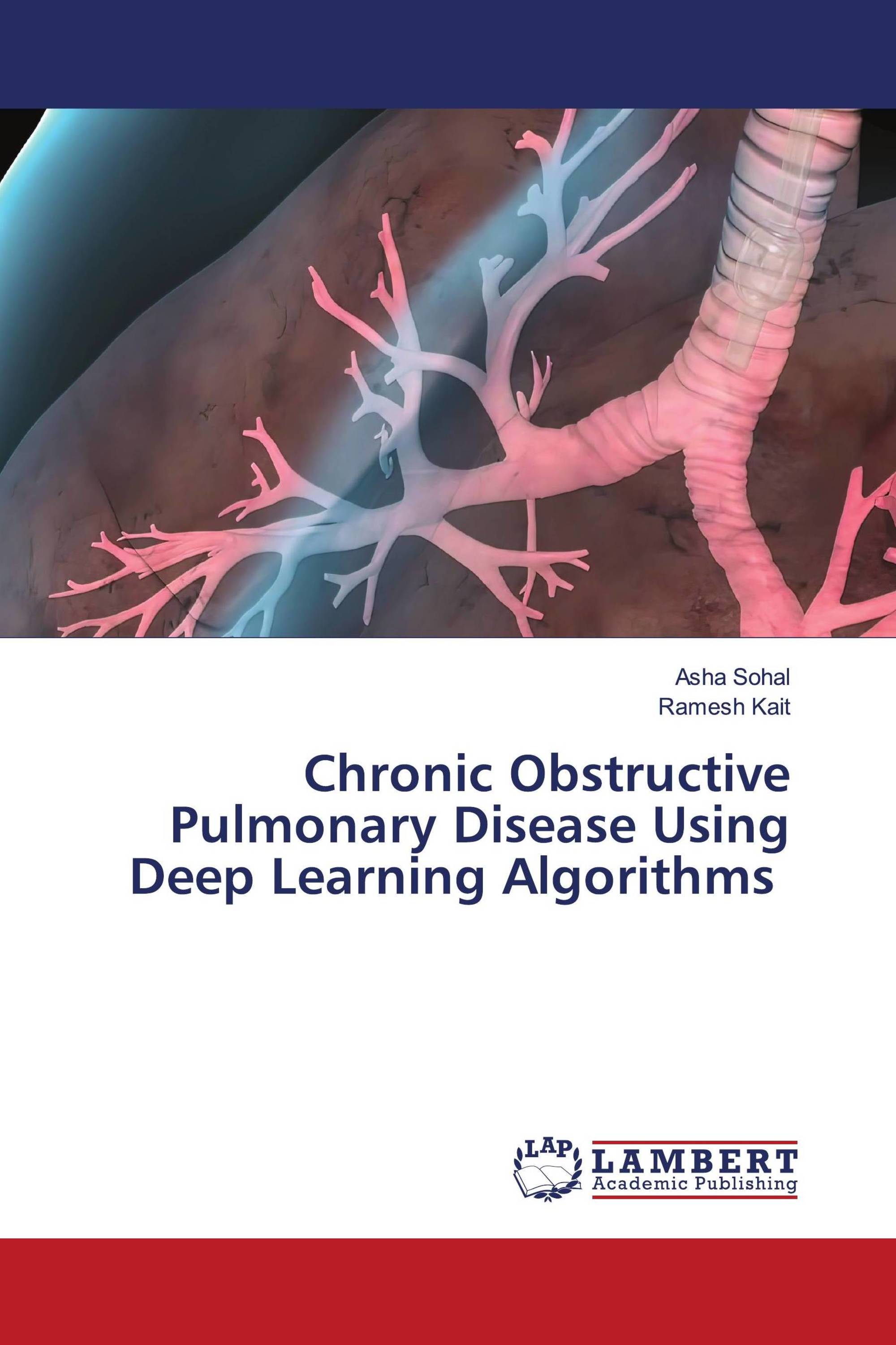 Chronic Obstructive Pulmonary Disease Using Deep Learning Algorithms / 978-620-2-79469-5 ...